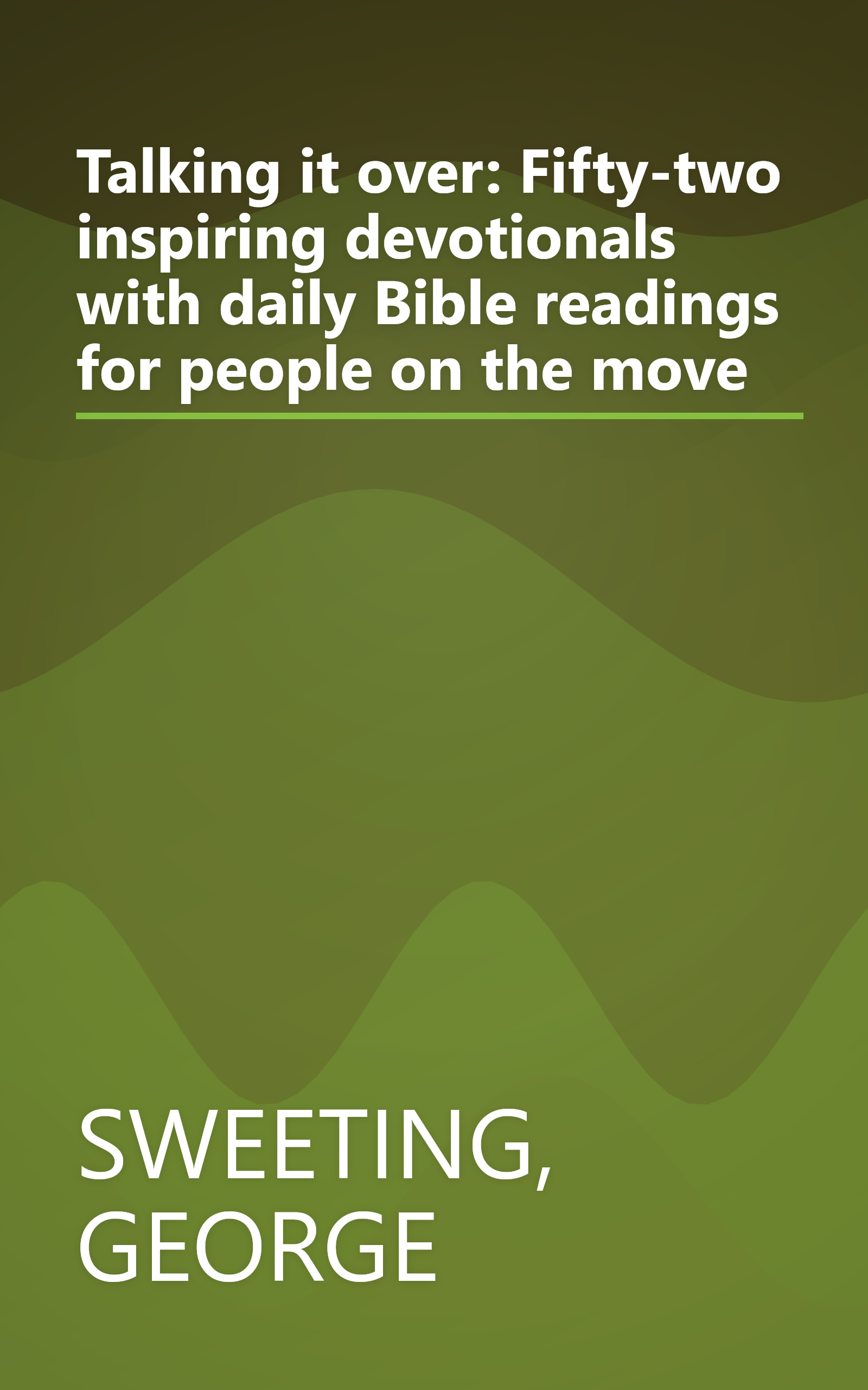 Talking it over: Fifty-two inspiring devotionals with daily Bible readings for people on the move book cover