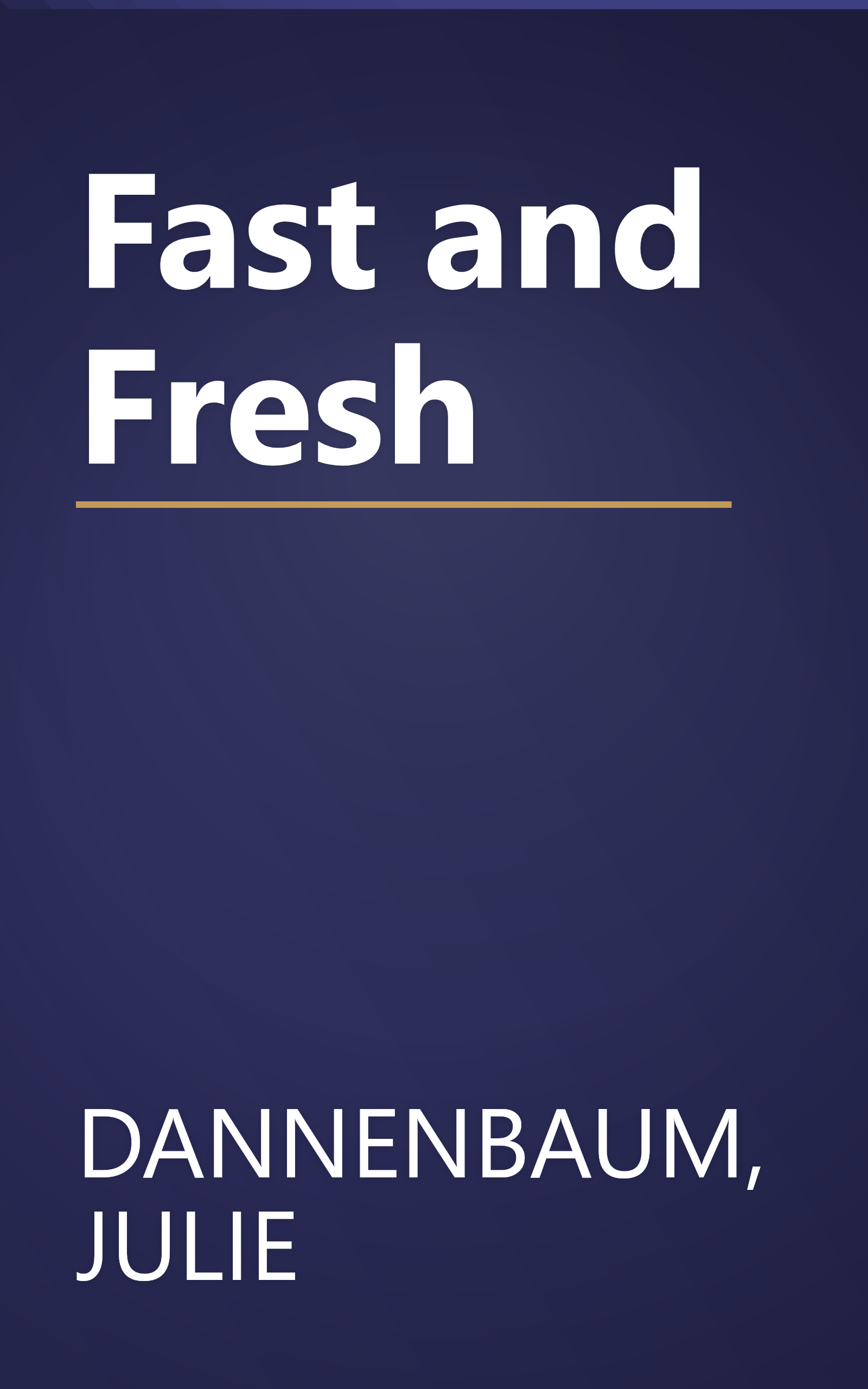 Fast and Fresh book cover