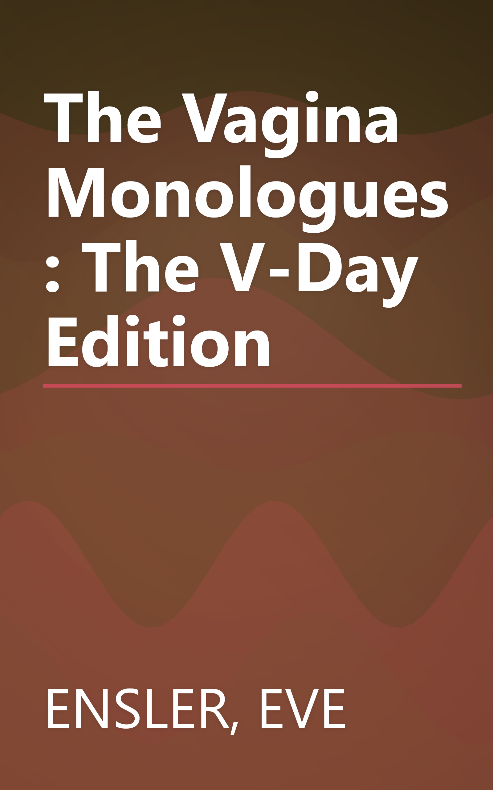 The Vagina Monologues: The V-Day Edition book cover