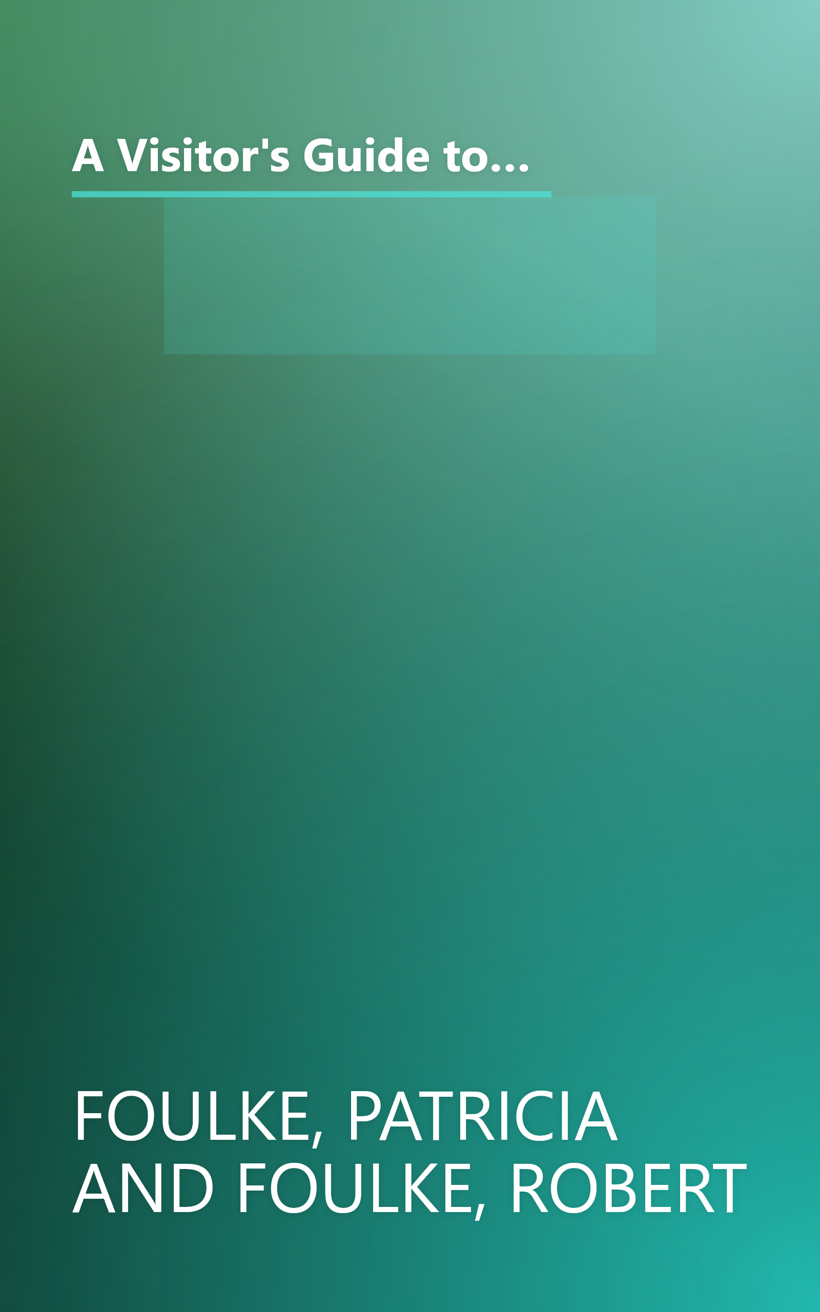 A Visitor's Guide to Colonial & Revolutionary Mid-Atlantic America: Interesting Sites to Visit, Lodging, Dining, Things to Do book cover