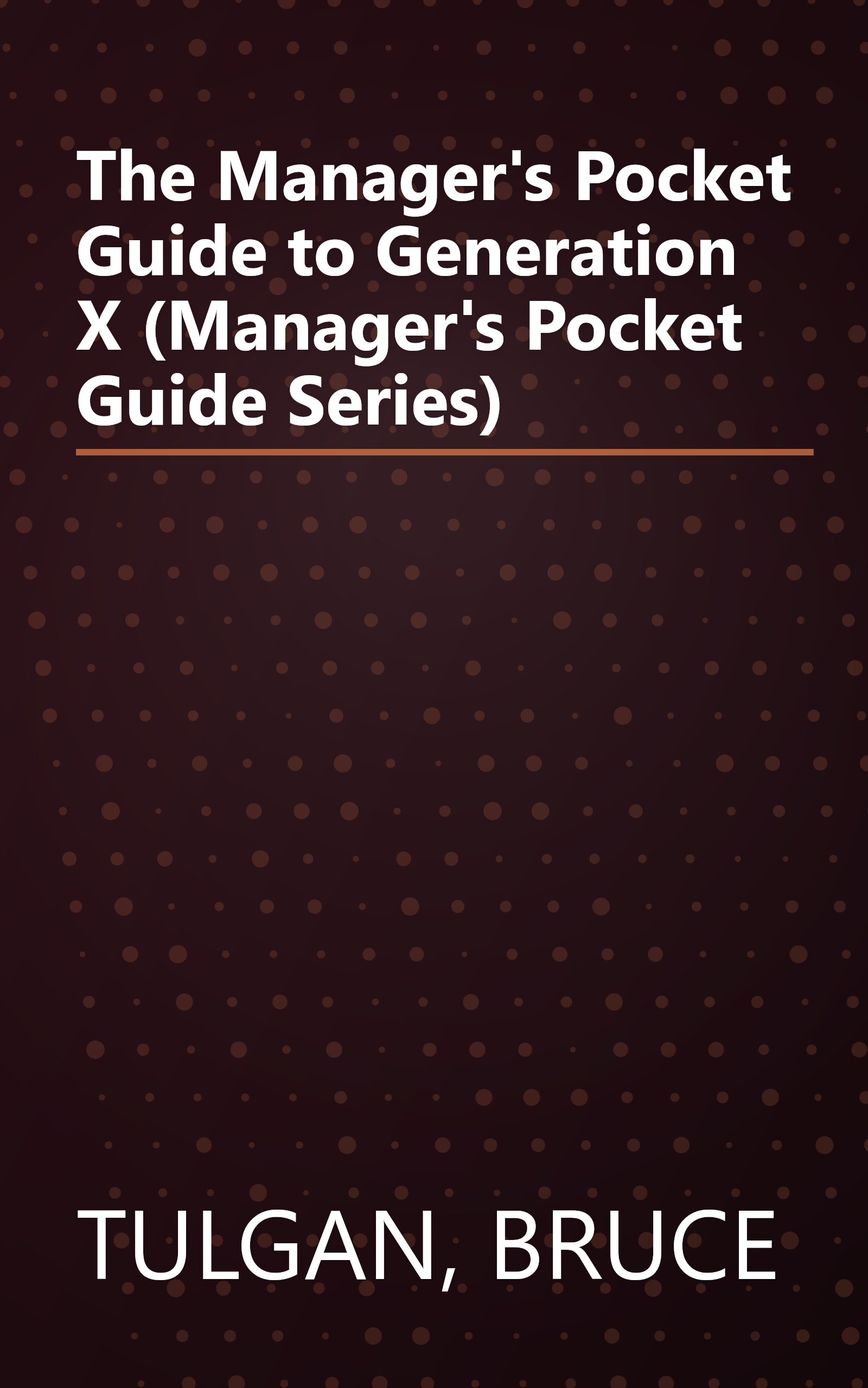 The Manager's Pocket Guide to Generation X (Manager's Pocket Guide Series) book cover