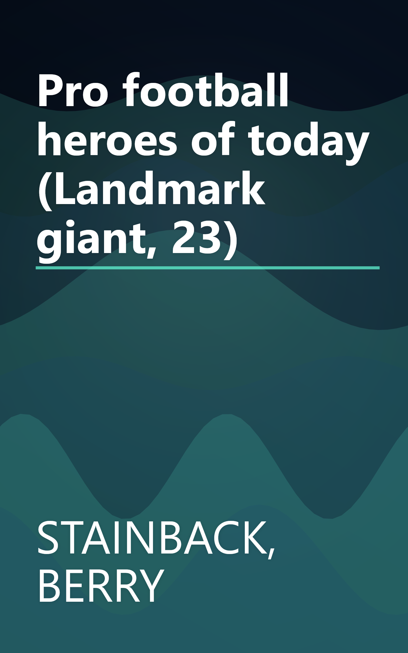Pro football heroes of today (Landmark giant, 23) book cover