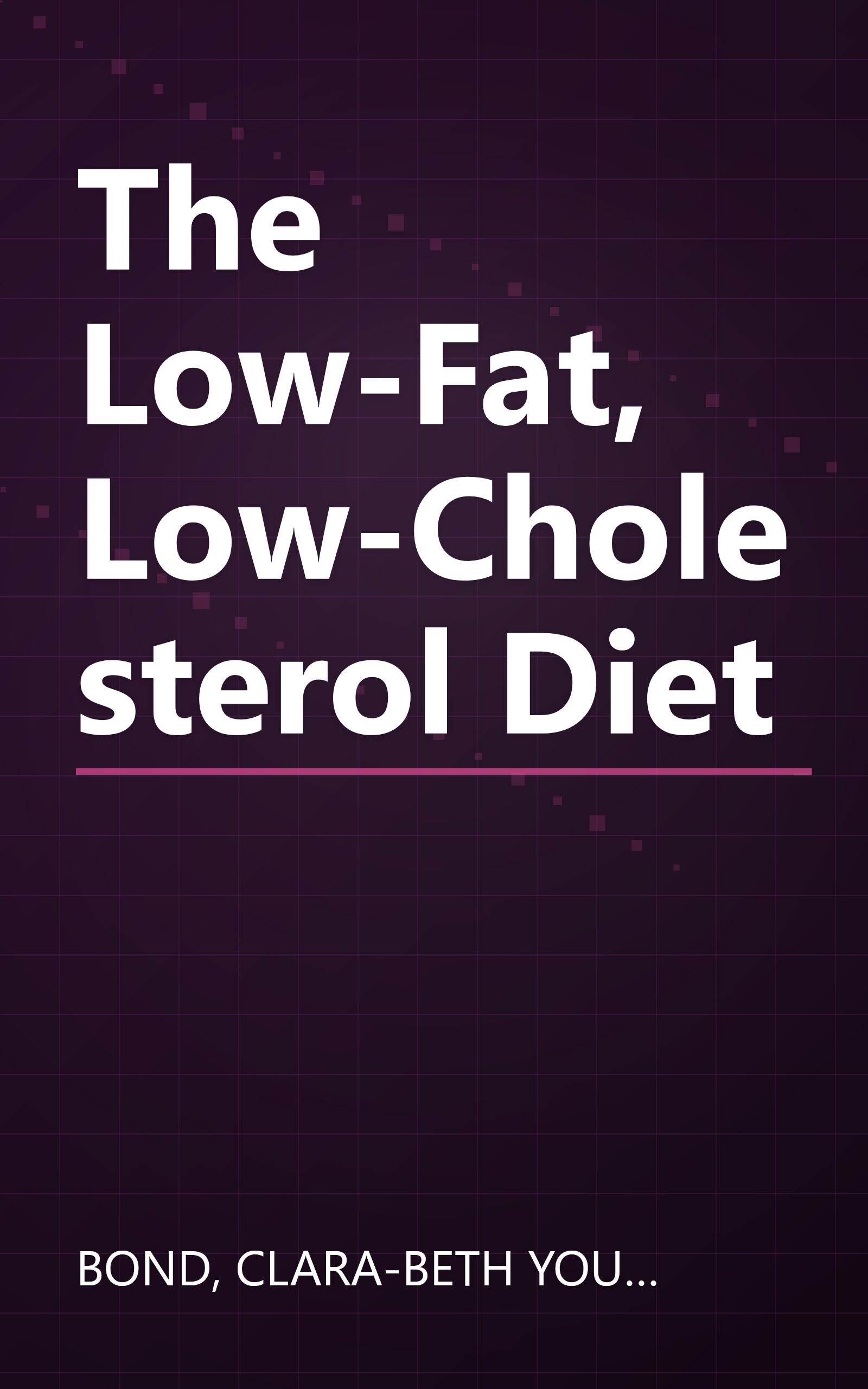 The Low-Fat, Low-Cholesterol Diet book cover