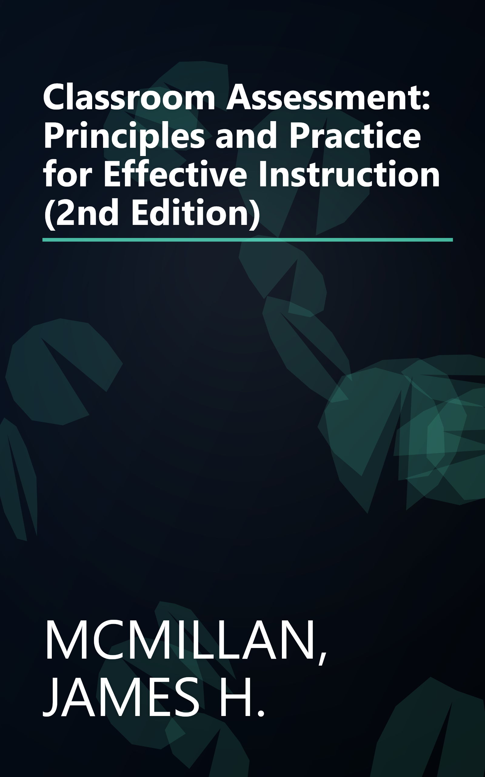 Classroom Assessment: Principles and Practice for Effective Instruction (2nd Edition) book cover