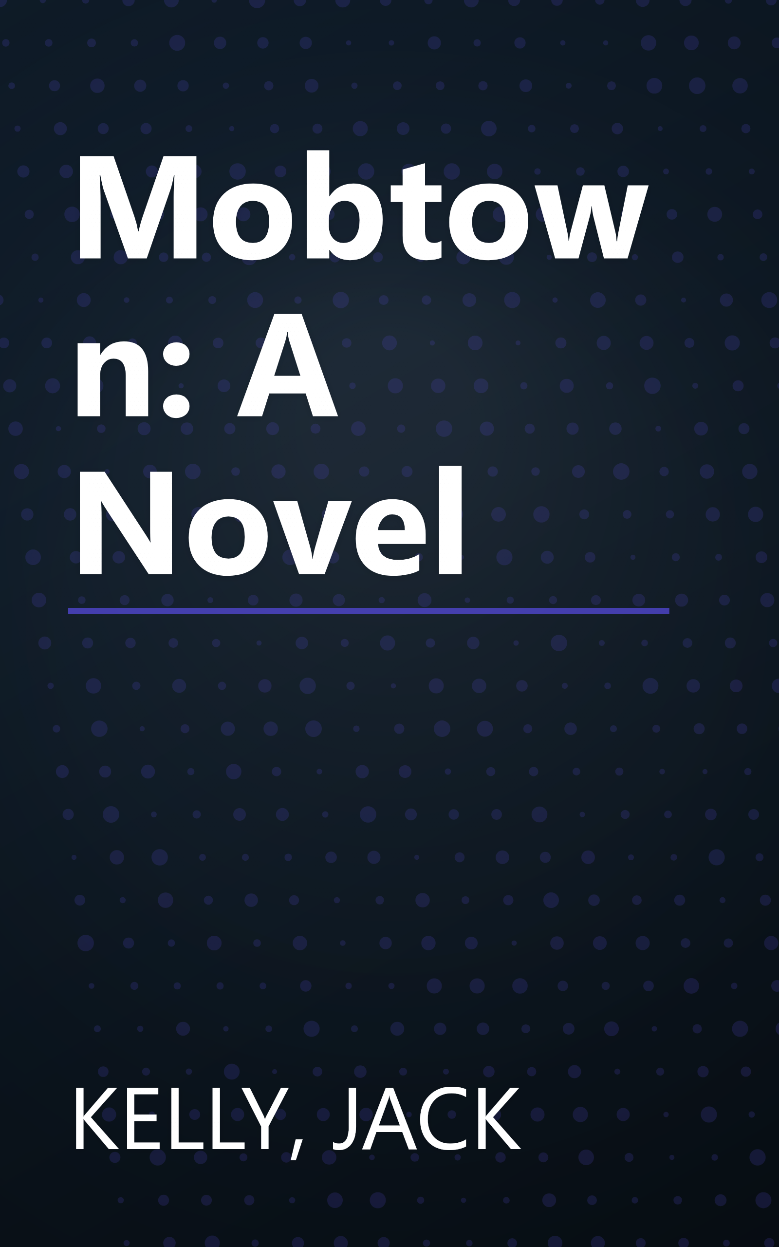 Mobtown: A Novel book cover