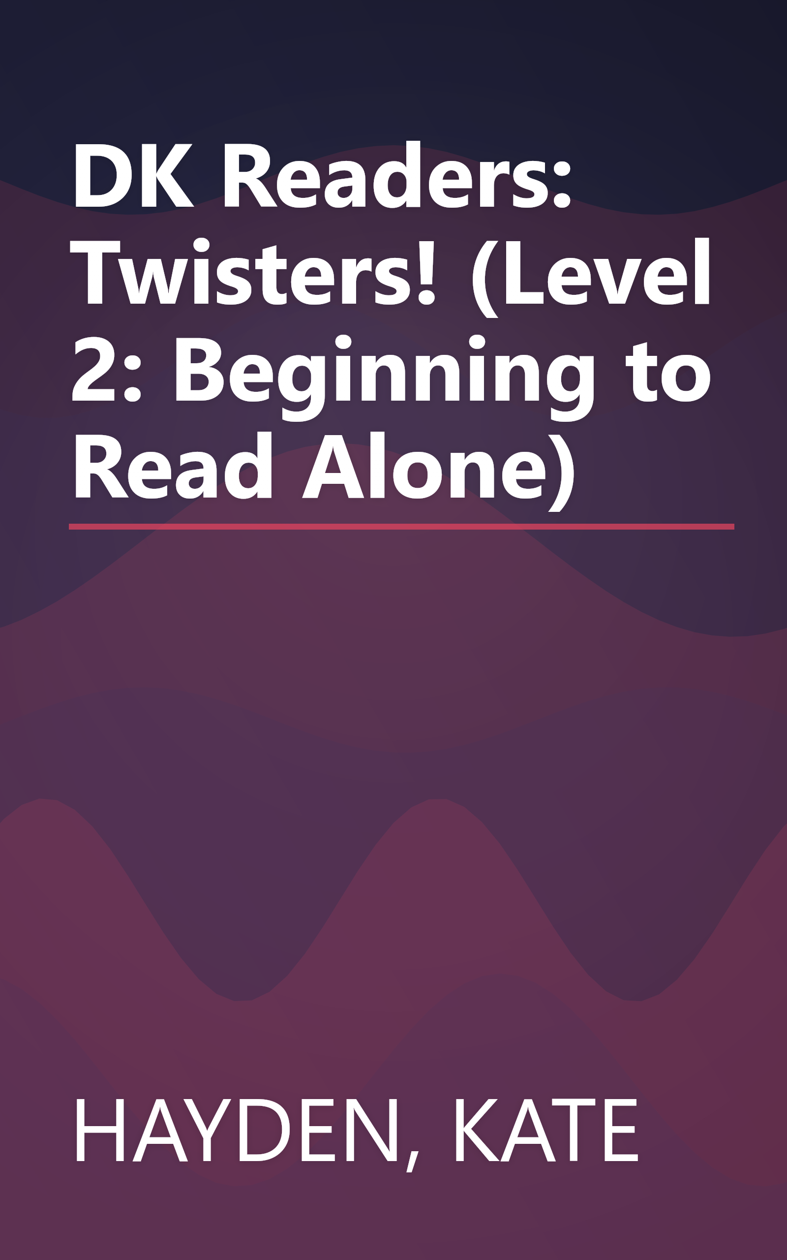 DK Readers: Twisters! (Level 2: Beginning to Read Alone) book cover
