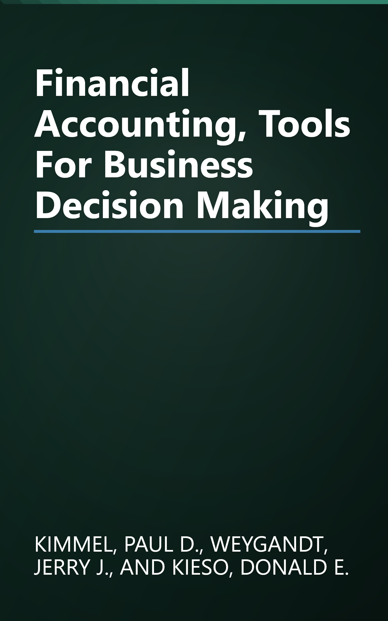 Financial Accounting, Tools For Business Decision Making book cover