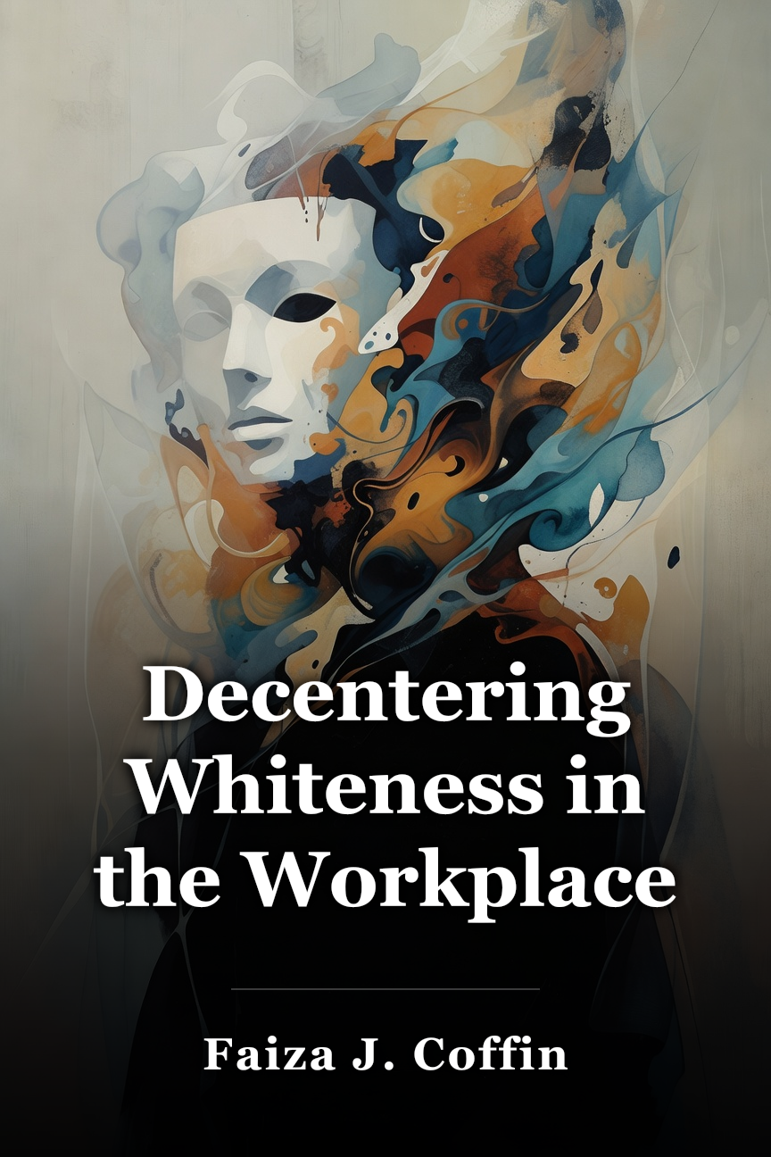Decentering Whiteness in the Workplace book cover