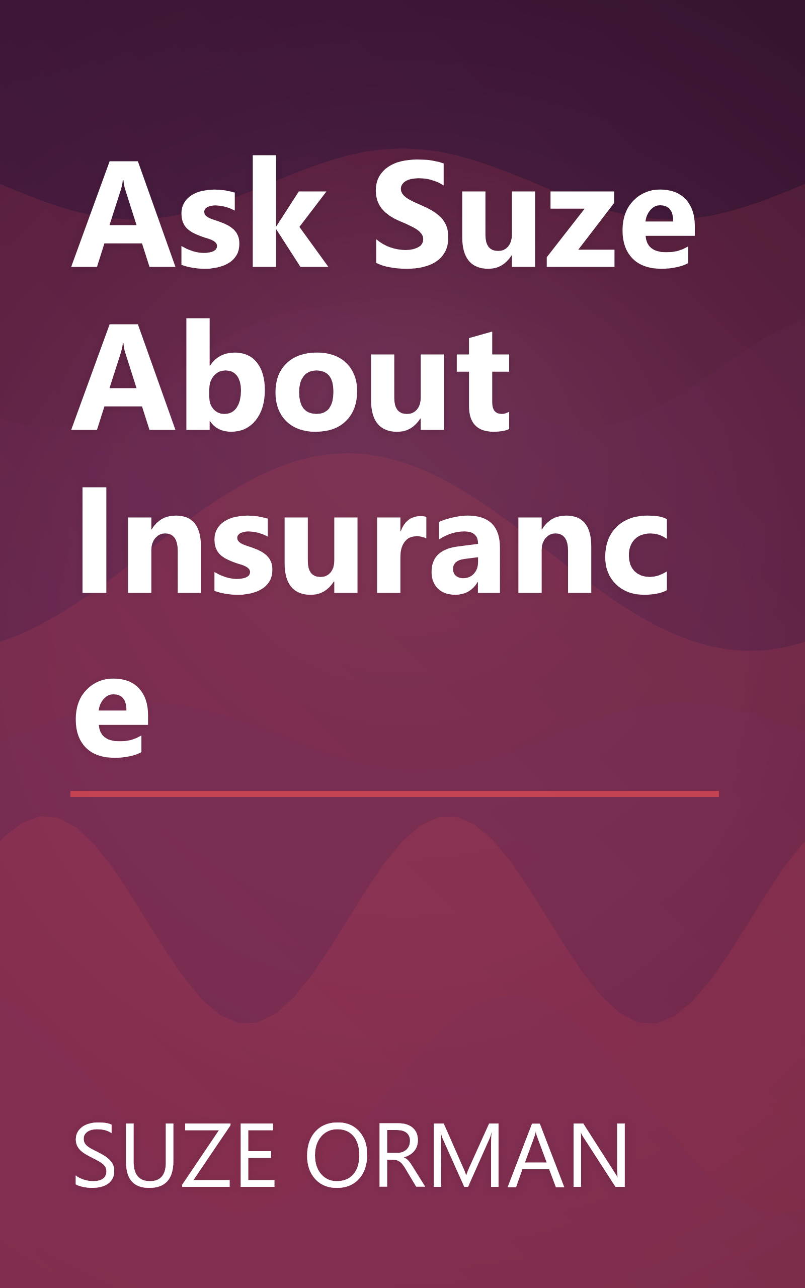 Ask Suze About Insurance book cover