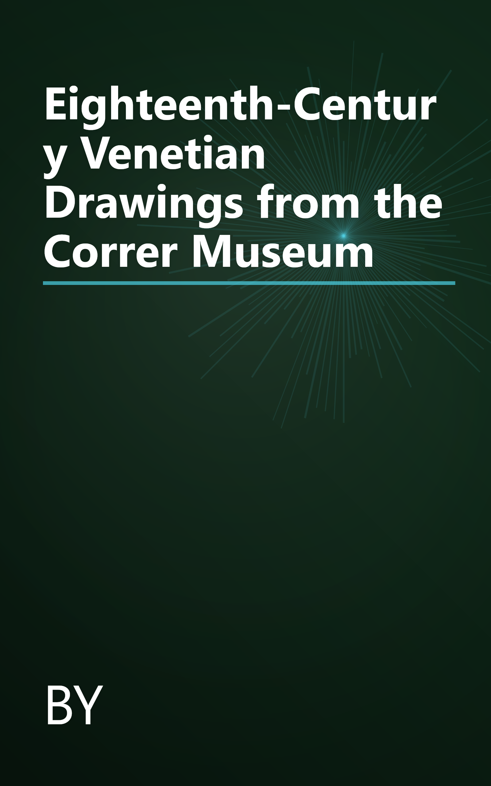 Eighteenth-Century Venetian Drawings from the Correr Museum book cover