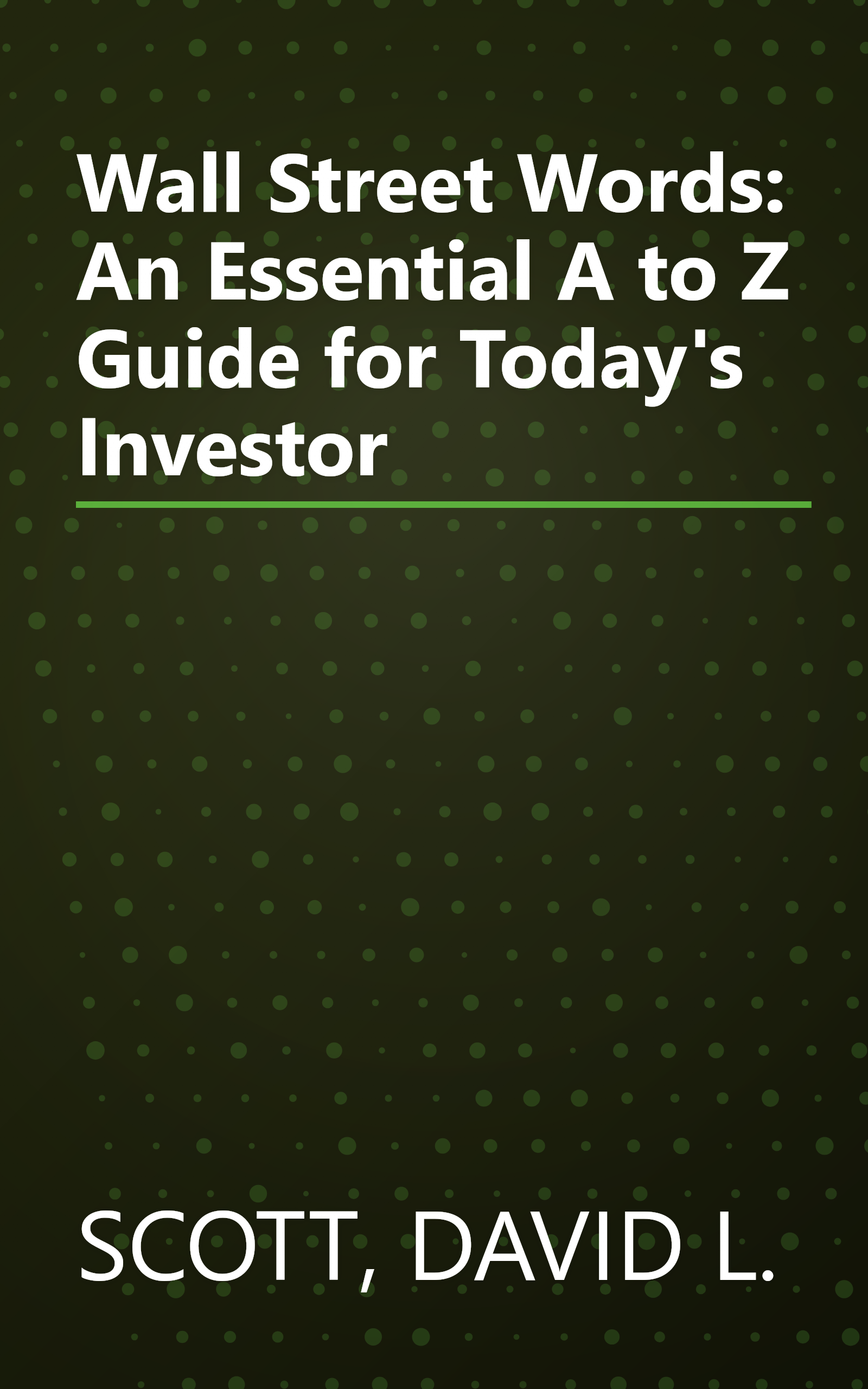 Wall Street Words: An Essential A to Z Guide for Today's Investor book cover
