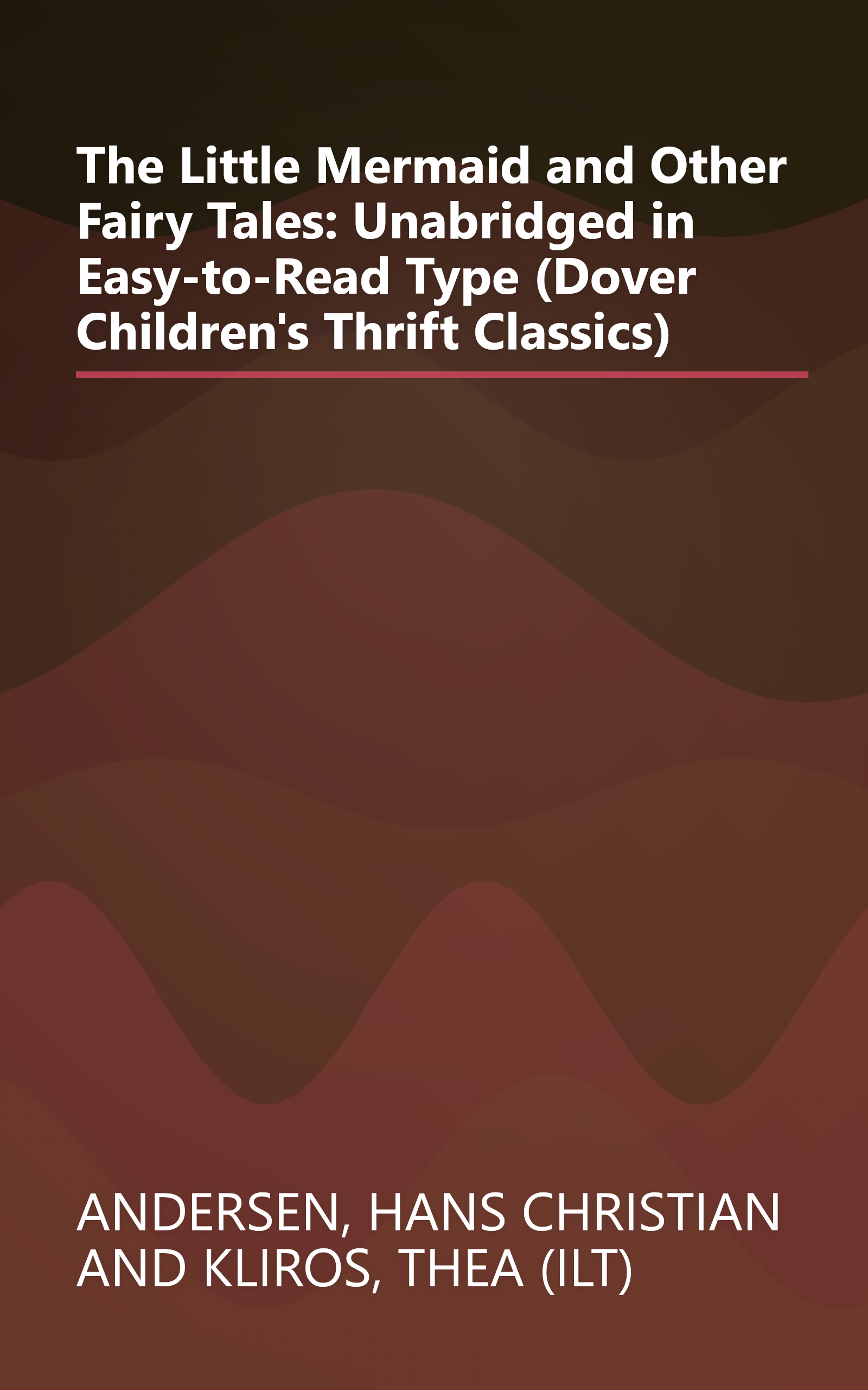 The Little Mermaid and Other Fairy Tales: Unabridged in Easy-to-Read Type (Dover Children's Thrift Classics) book cover