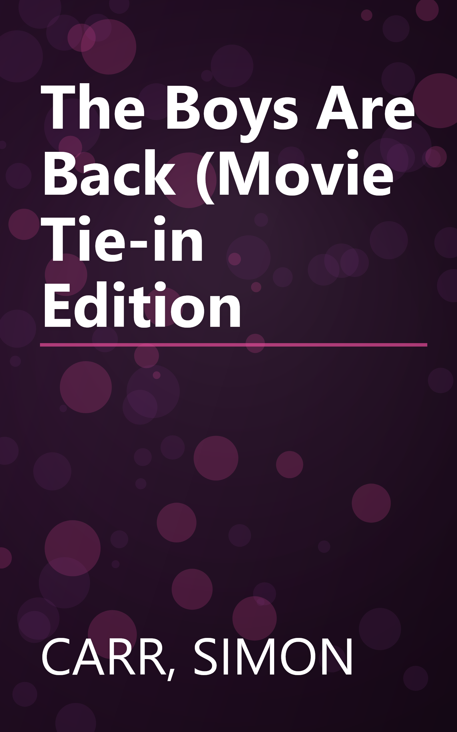 The Boys Are Back (Movie Tie-in Edition book cover