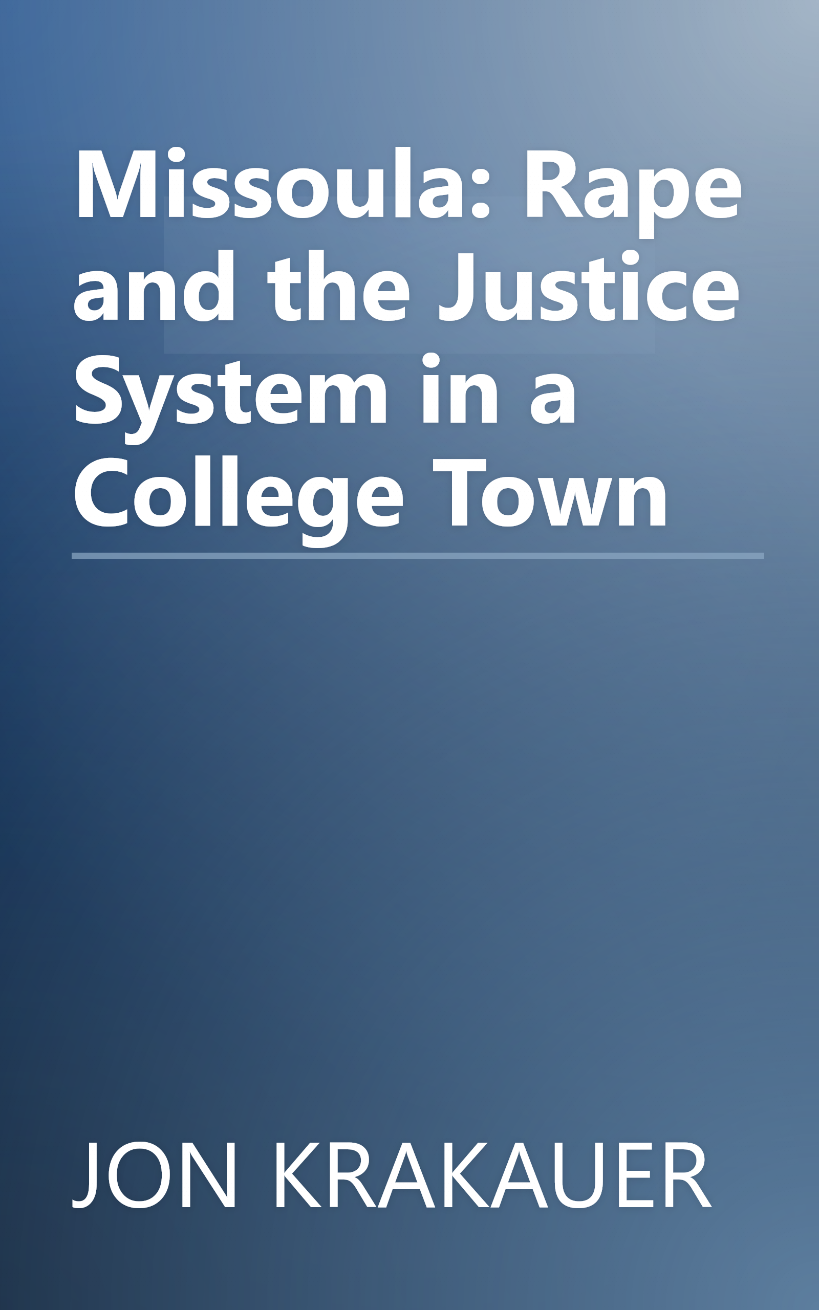 Missoula: Rape and the Justice System in a College Town book cover
