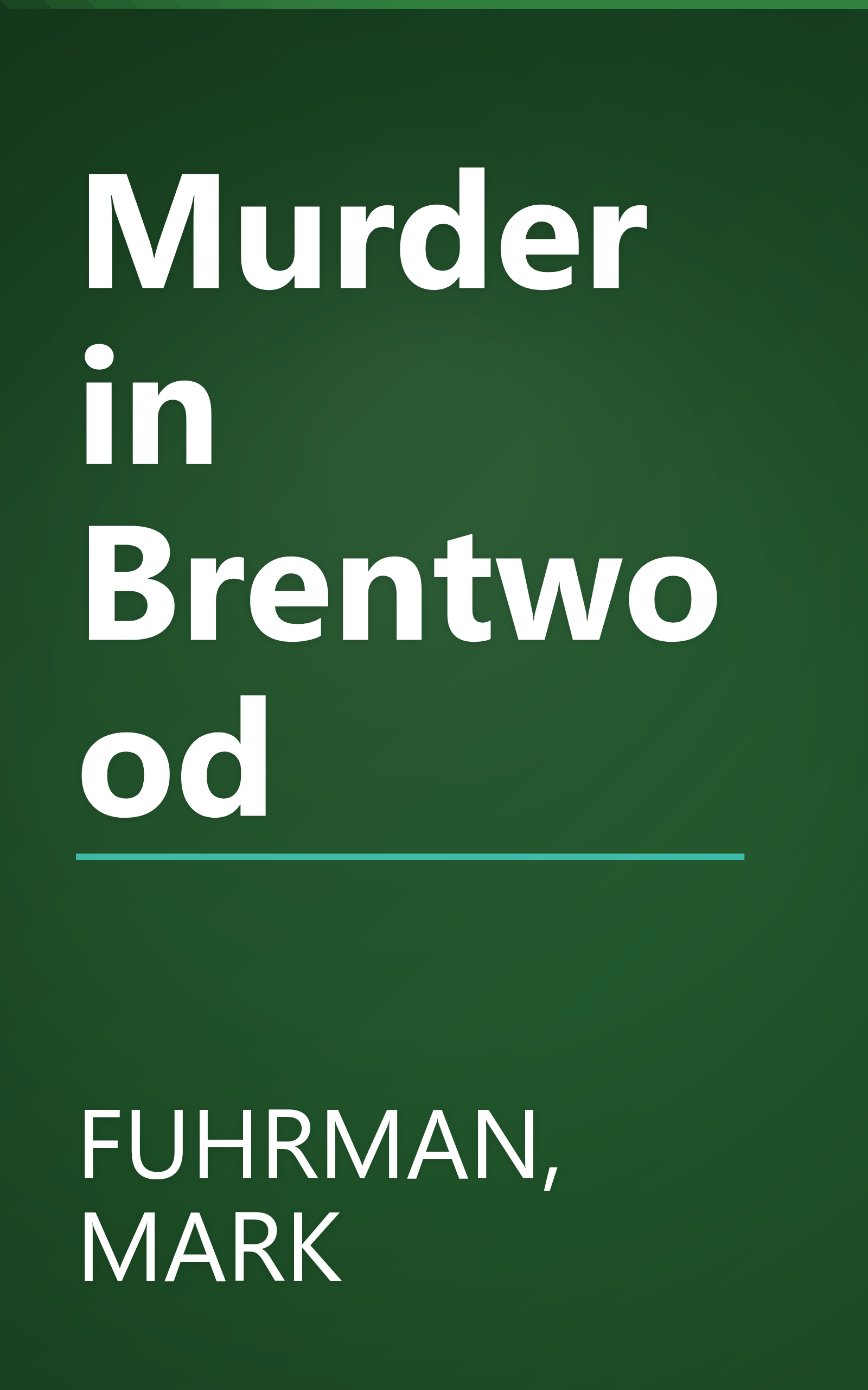 Murder in Brentwood book cover