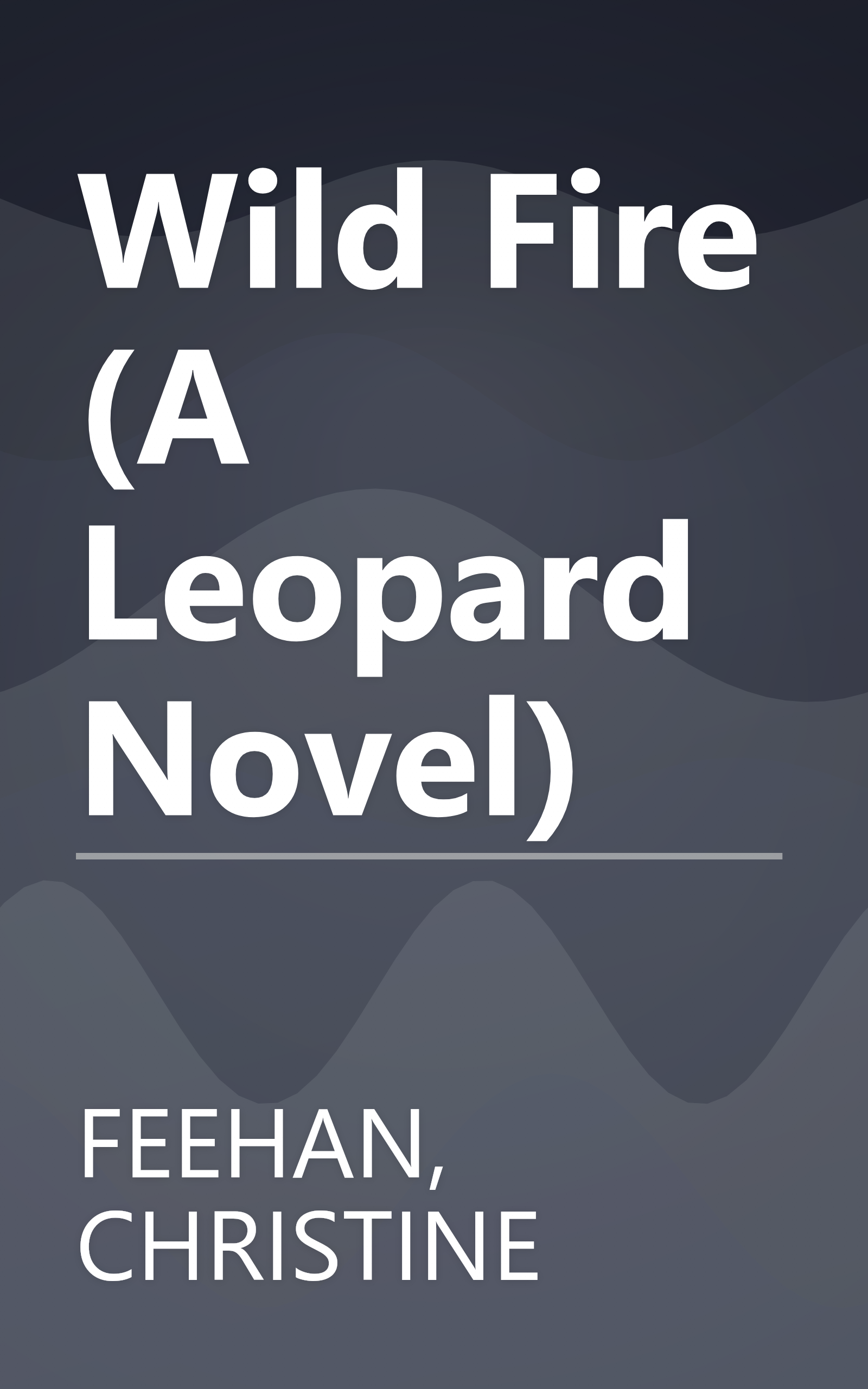 Wild Fire (A Leopard Novel) book cover