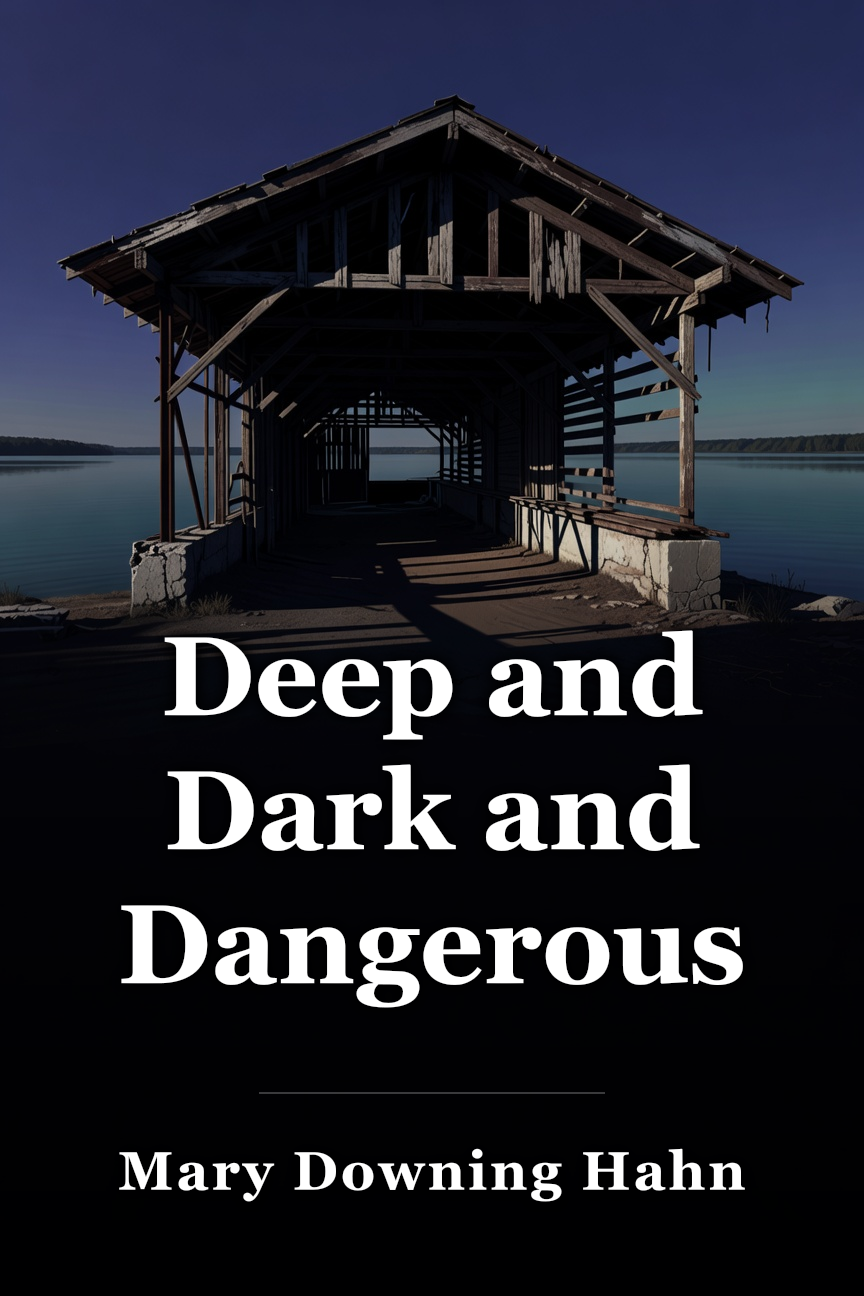 Deep and Dark and Dangerous book cover