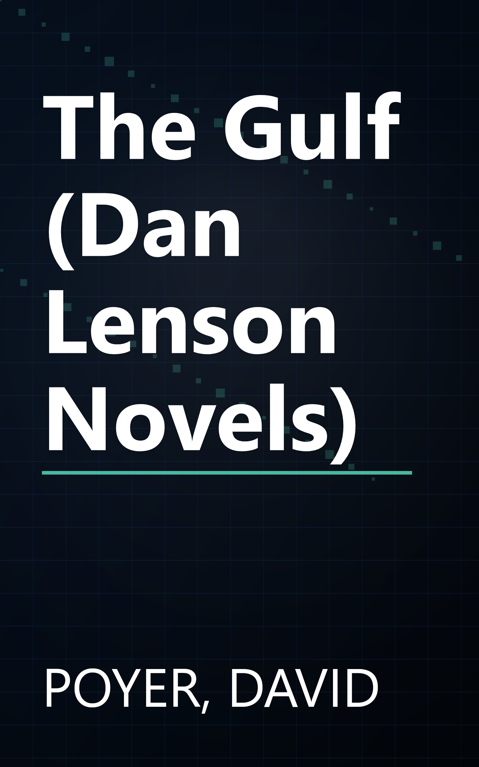 The Gulf (Dan Lenson Novels) book cover