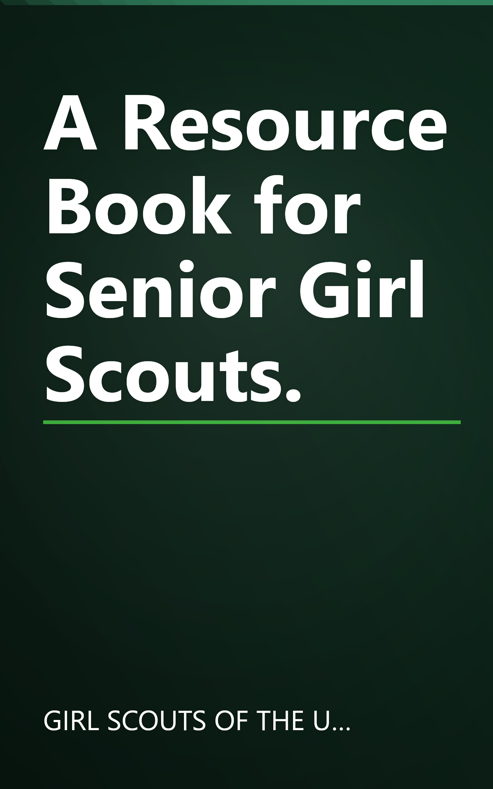 A Resource Book for Senior Girl Scouts. book cover