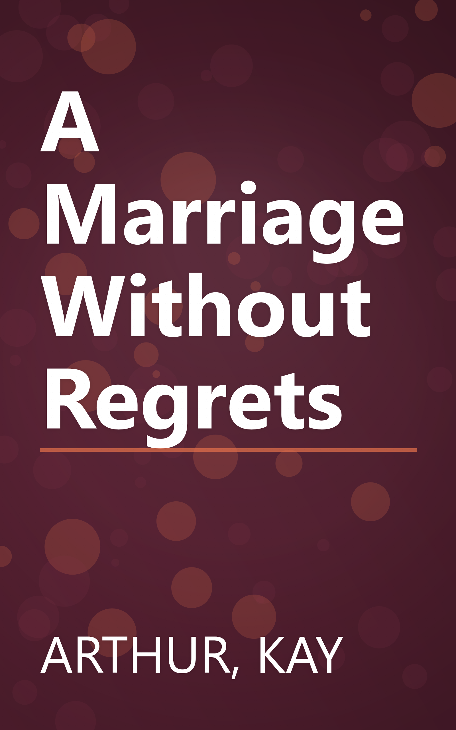 A Marriage Without Regrets book cover
