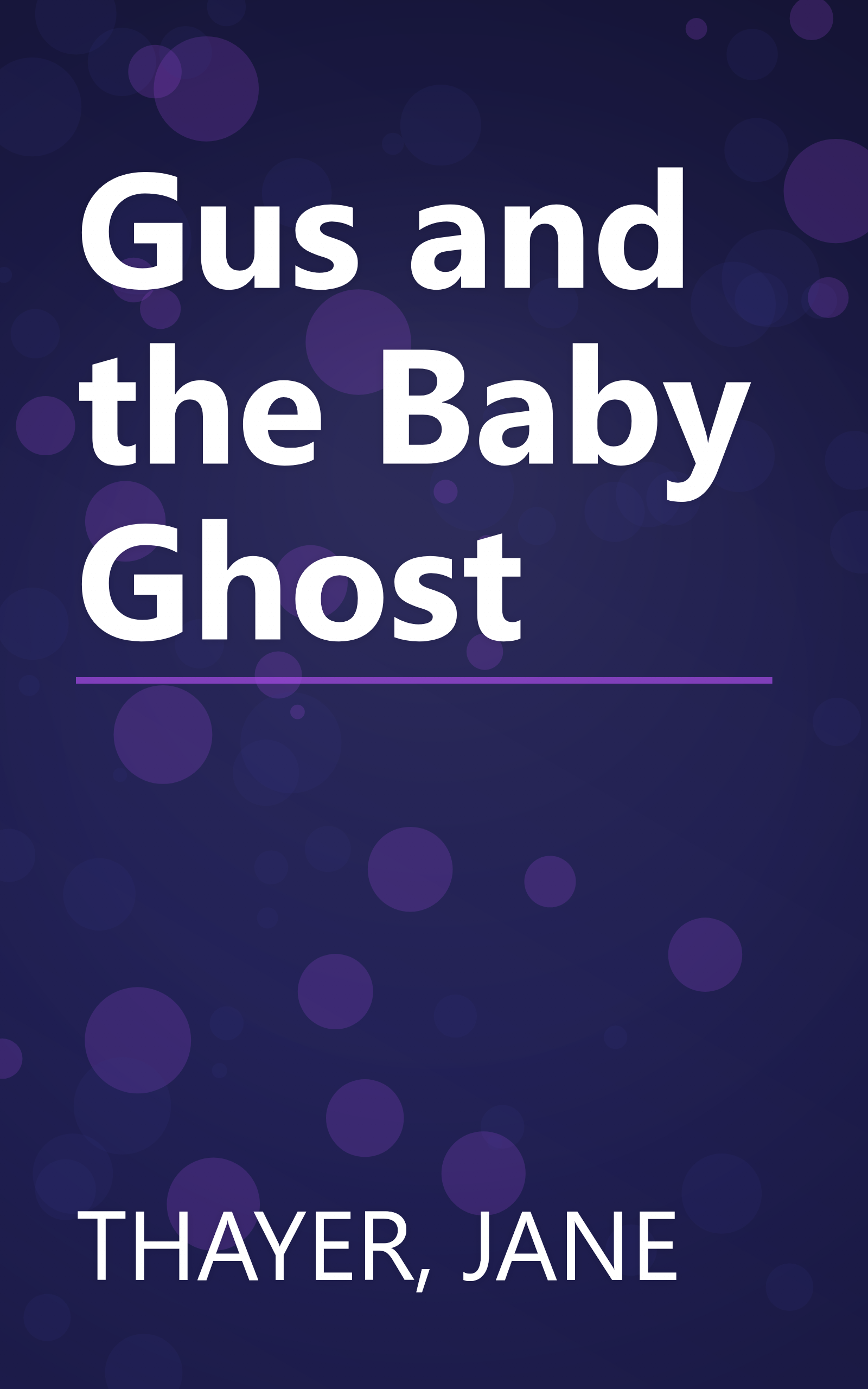 Gus and the Baby Ghost book cover