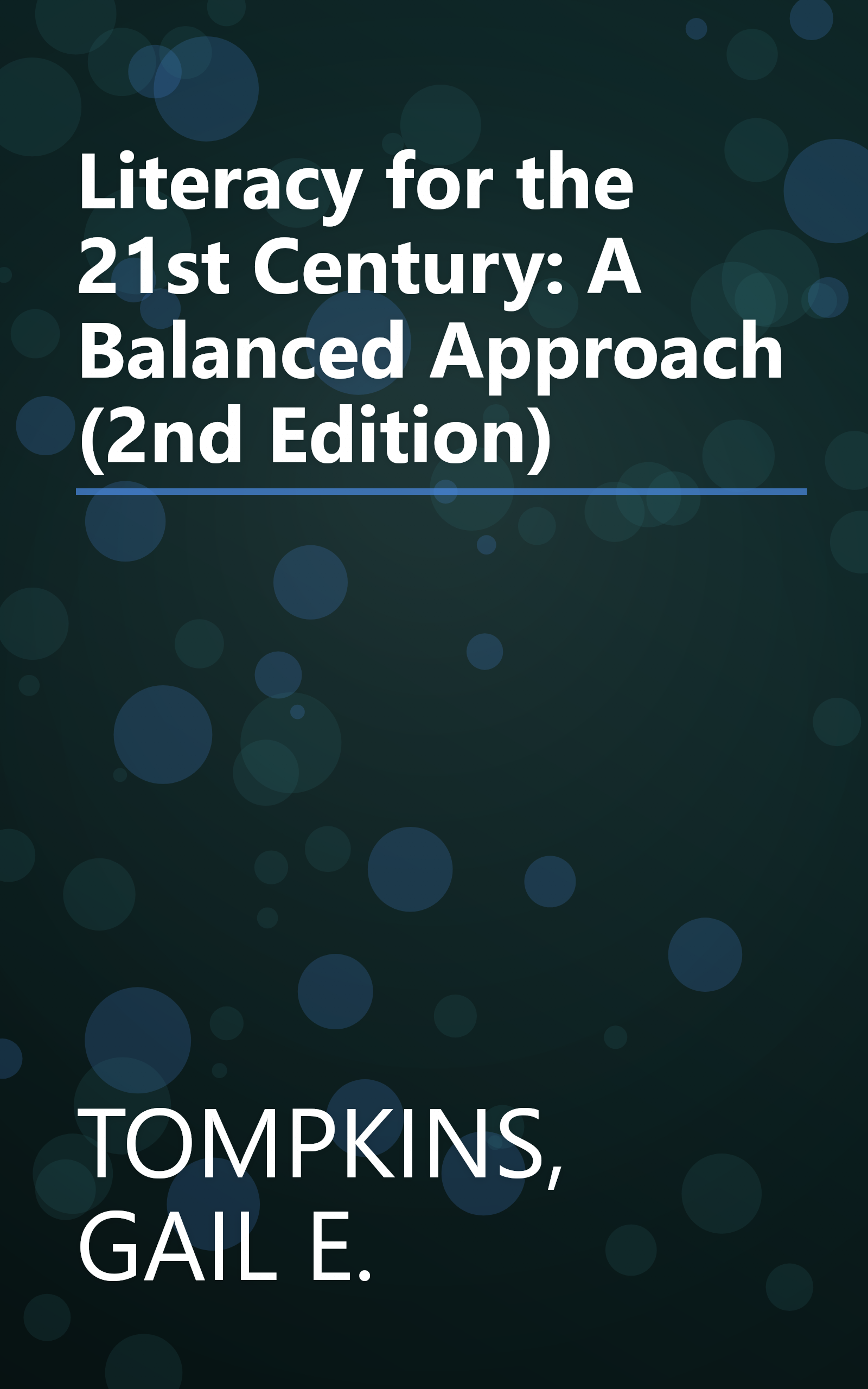 Literacy for the 21st Century: A Balanced Approach (2nd Edition) book cover