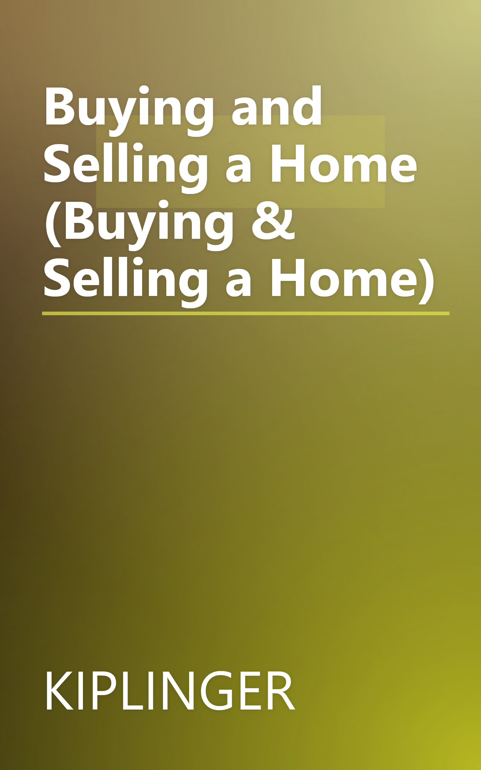 Buying and Selling a Home (Buying & Selling a Home) book cover