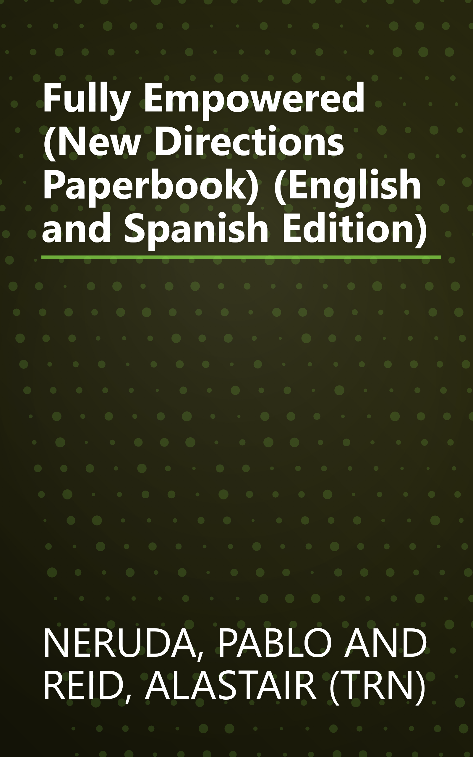 Fully Empowered (New Directions Paperbook) (English and Spanish Edition) book cover