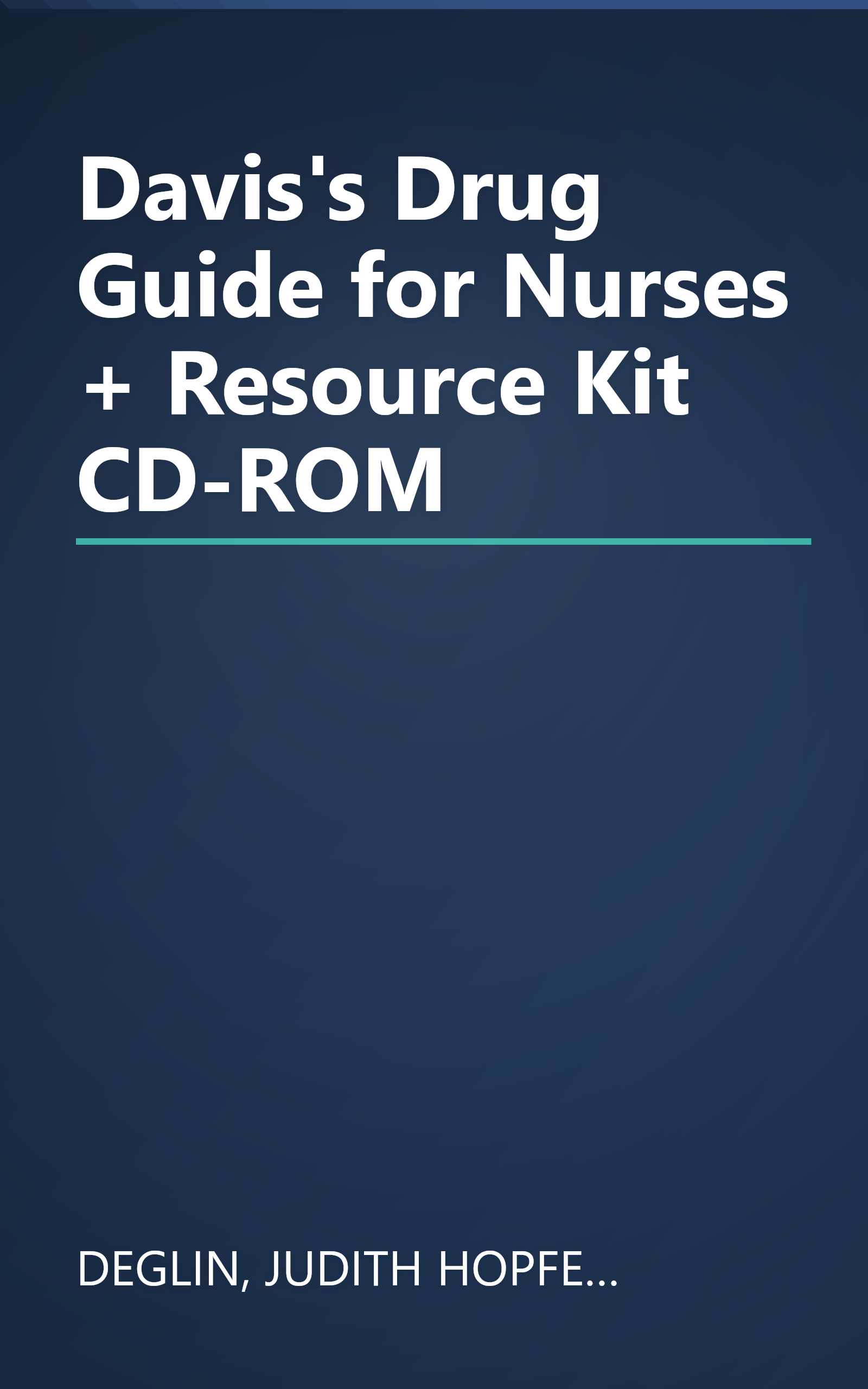 Davis's Drug Guide for Nurses + Resource Kit CD-ROM book cover