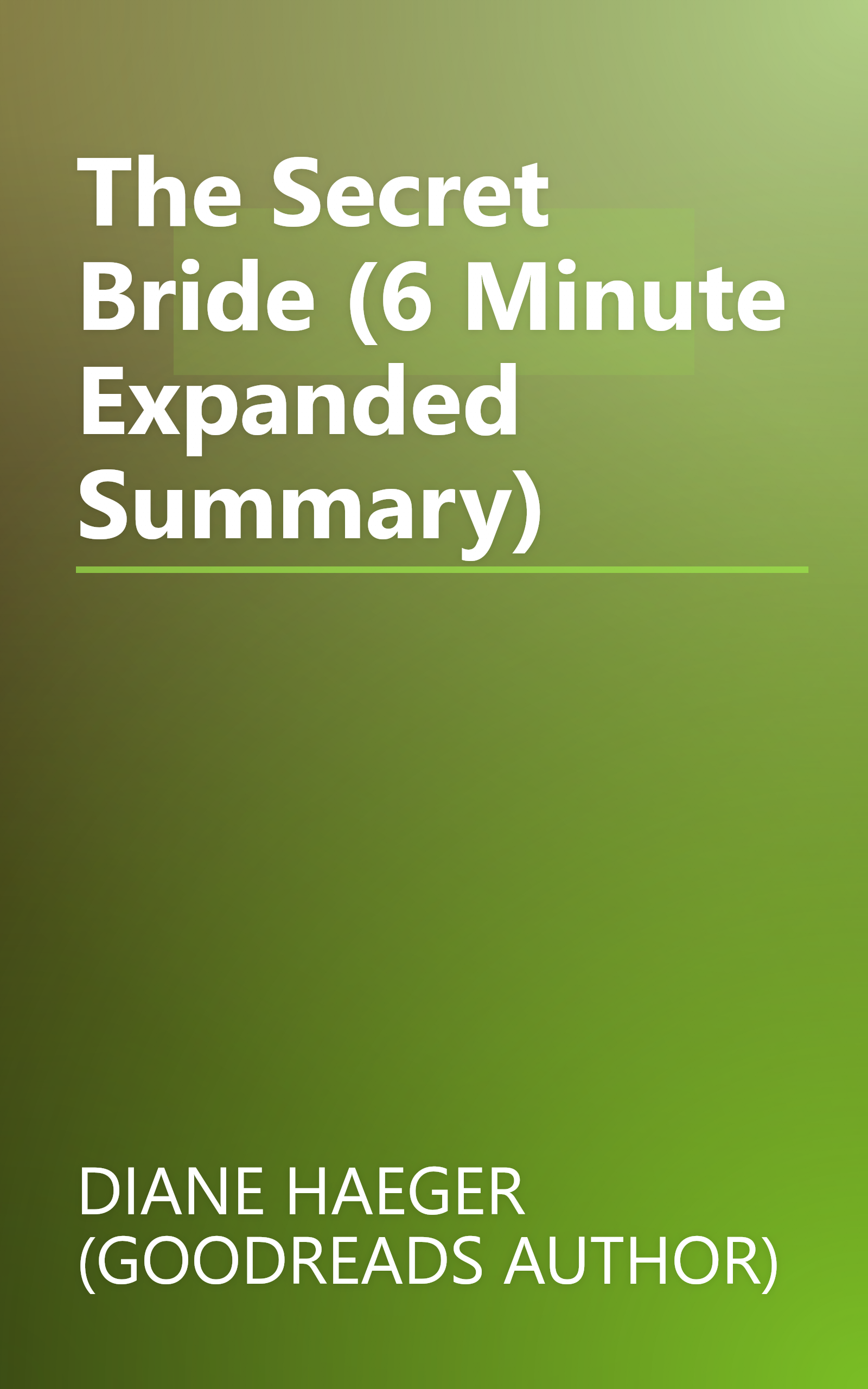 The Secret Bride (6 Minute   Expanded Summary) book cover