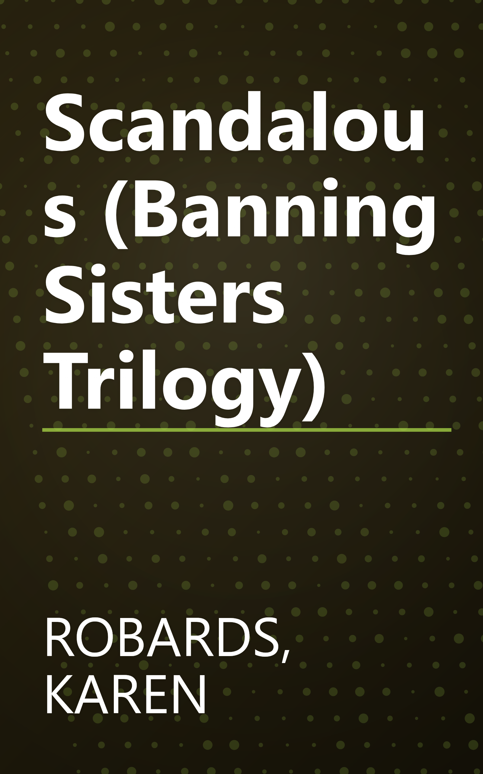 Scandalous (Banning Sisters Trilogy) book cover