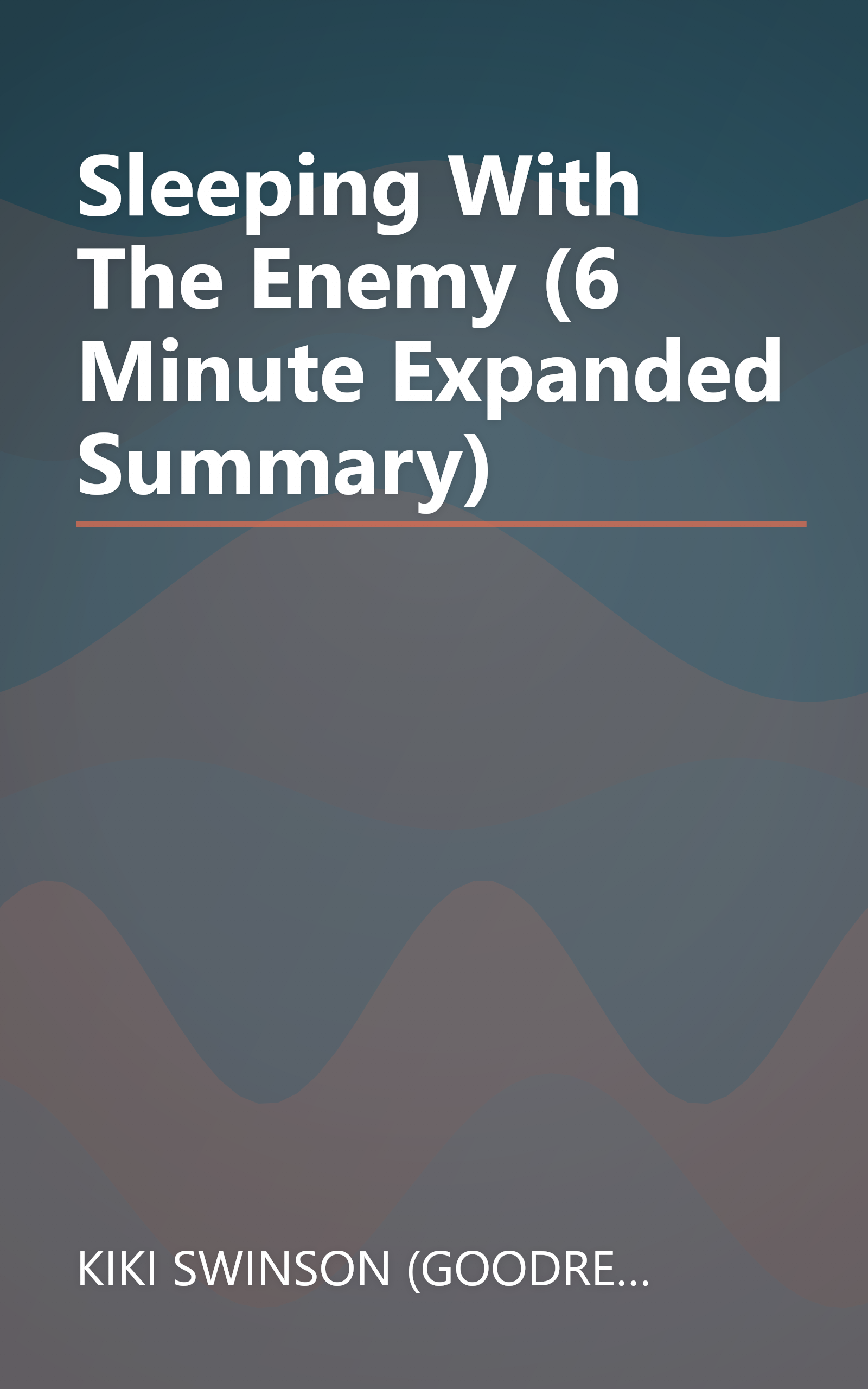 Sleeping With The Enemy (6 Minute   Expanded Summary) book cover