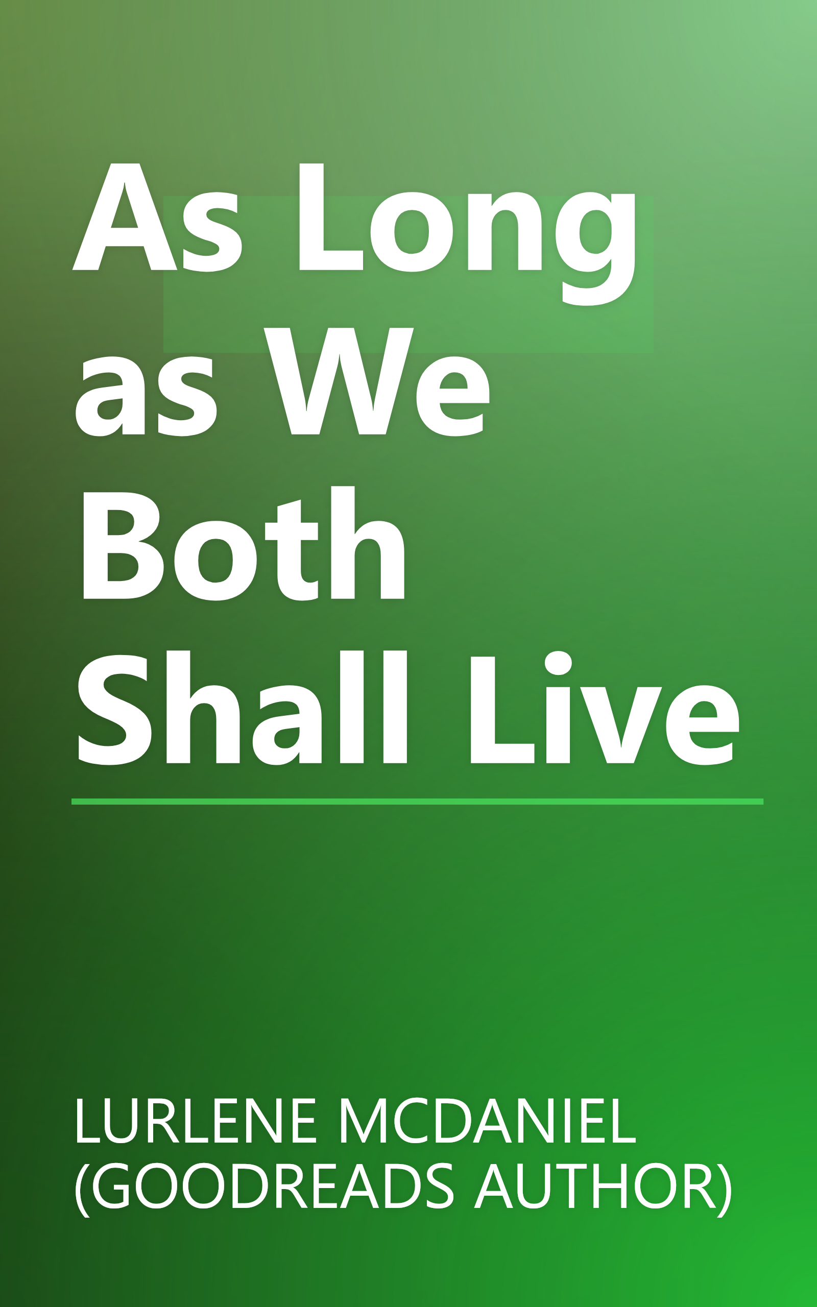 As Long as We Both Shall Live book cover