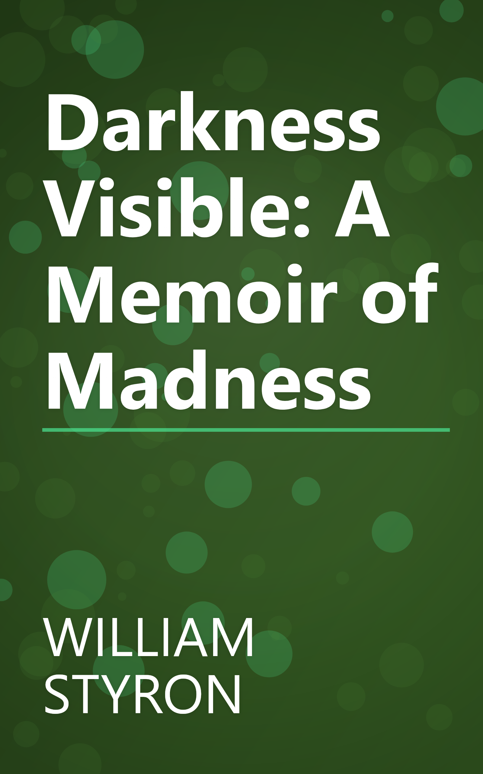 Darkness Visible: A Memoir of Madness book cover