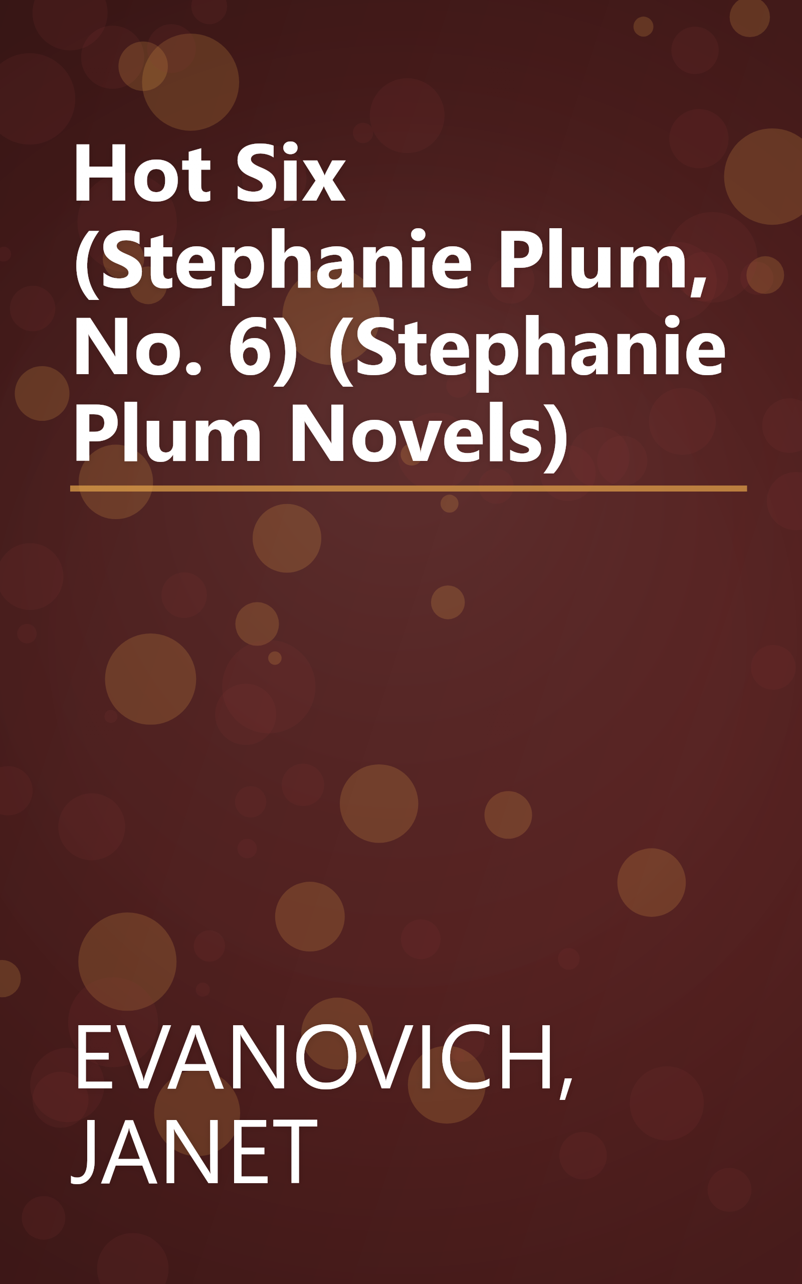 Hot Six (Stephanie Plum, No. 6) (Stephanie Plum Novels) book cover