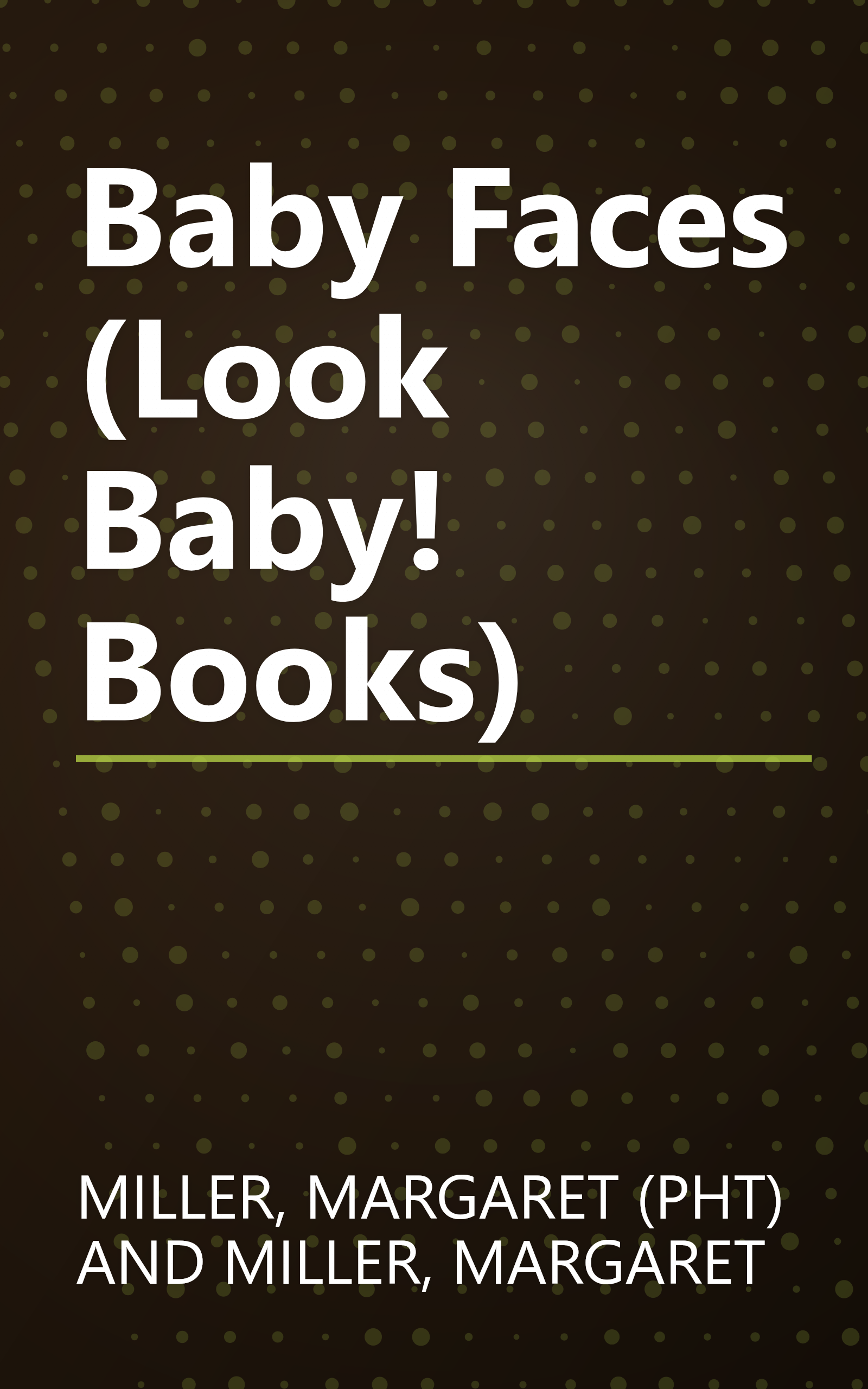 Baby Faces (Look Baby! Books) book cover