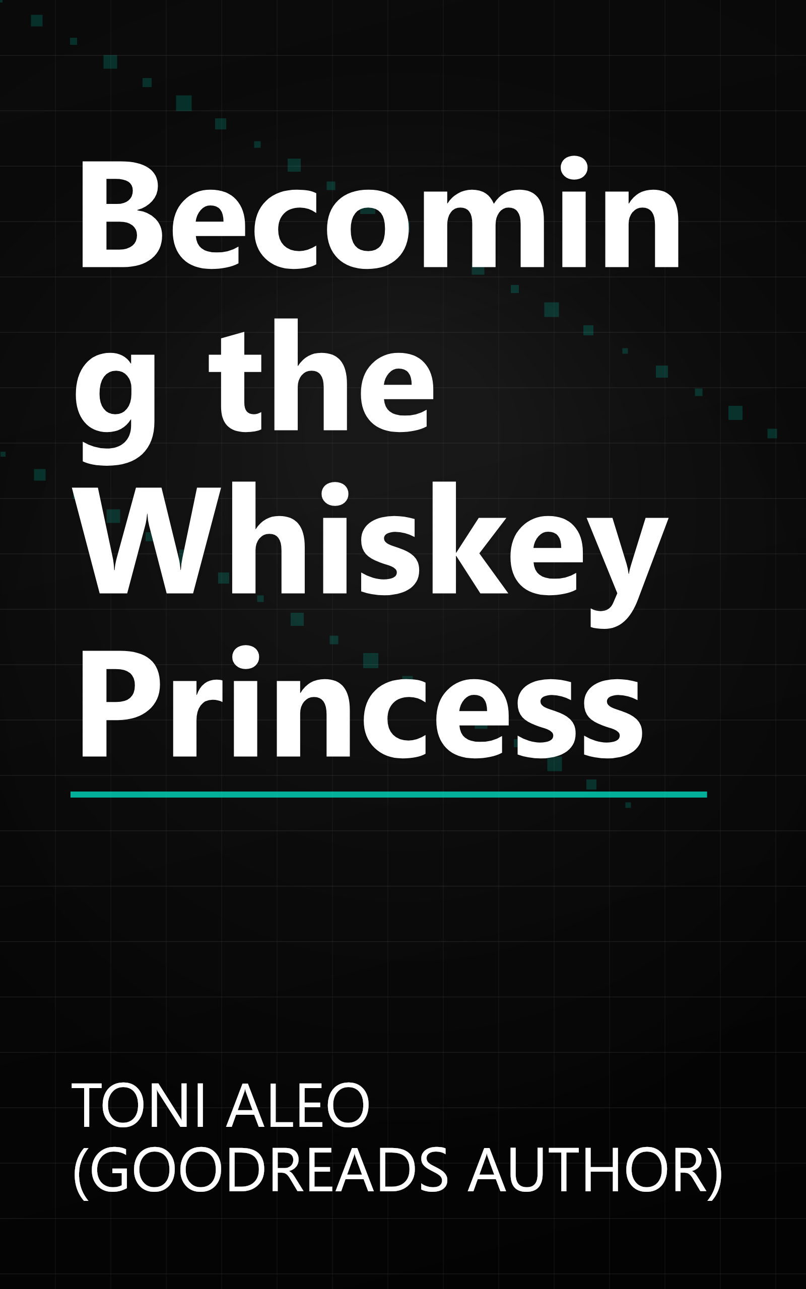Becoming the Whiskey Princess book cover