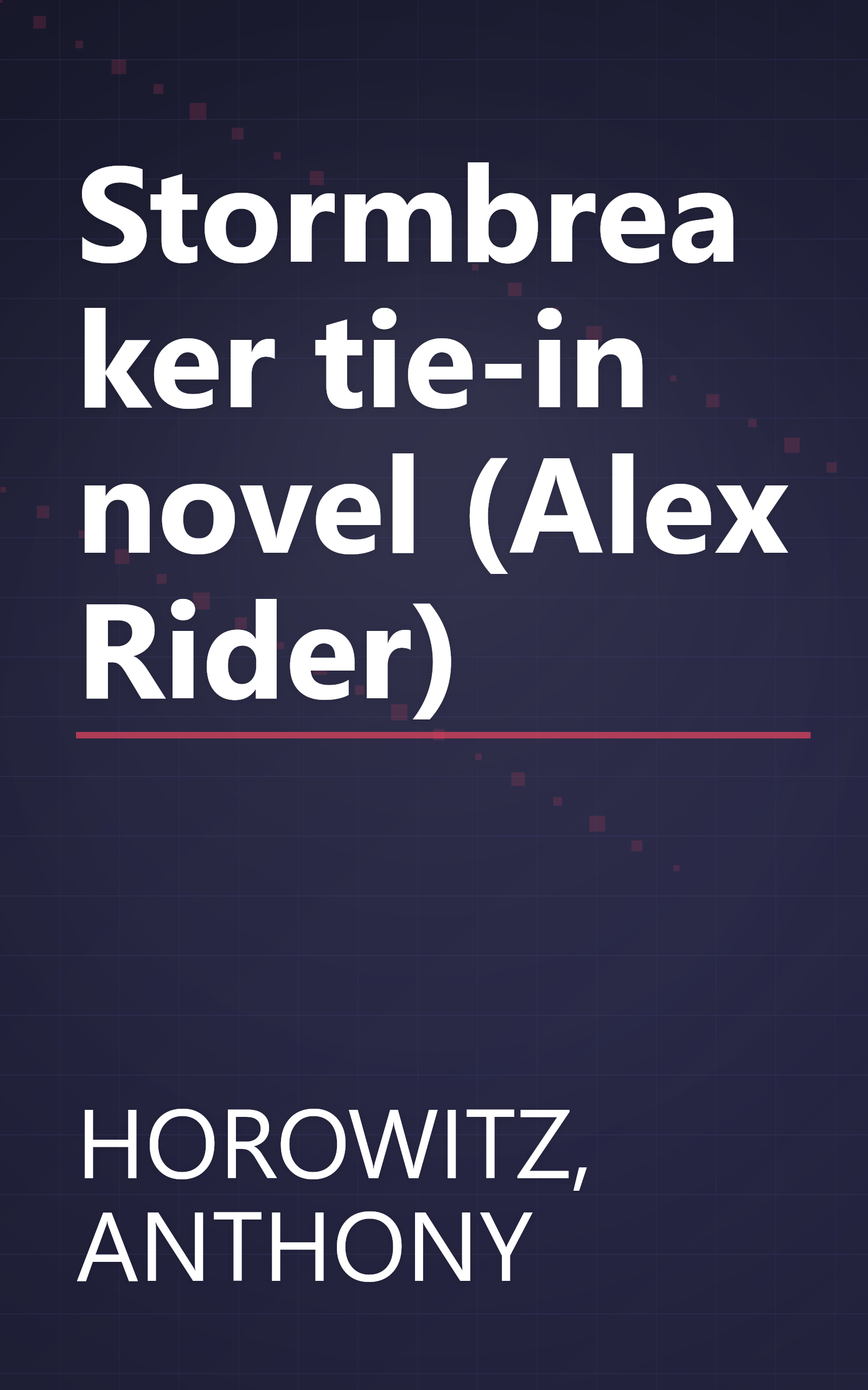 Stormbreaker tie-in novel (Alex Rider) book cover