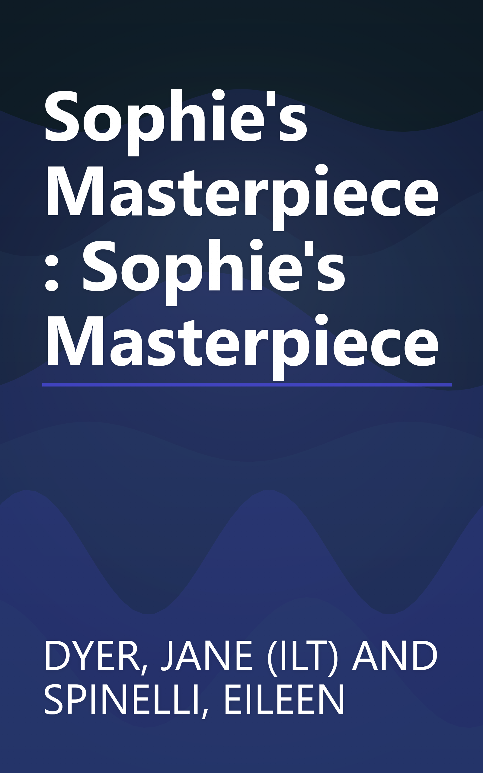 Sophie's Masterpiece: Sophie's Masterpiece book cover