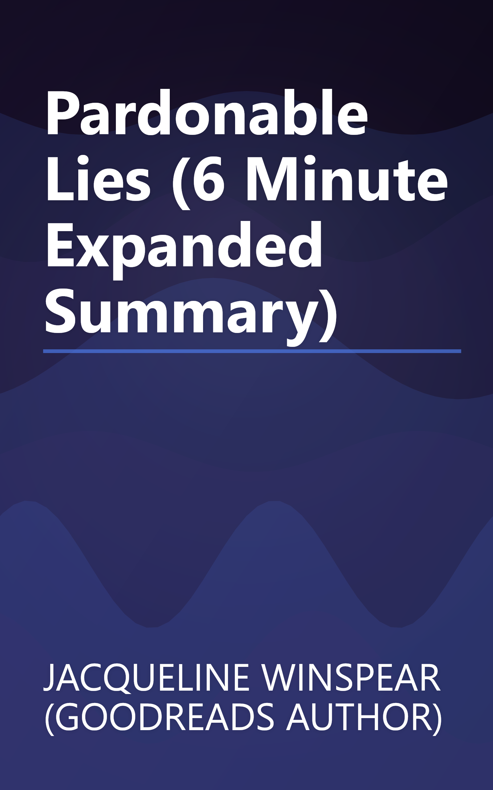 Pardonable Lies (6 Minute   Expanded Summary) book cover