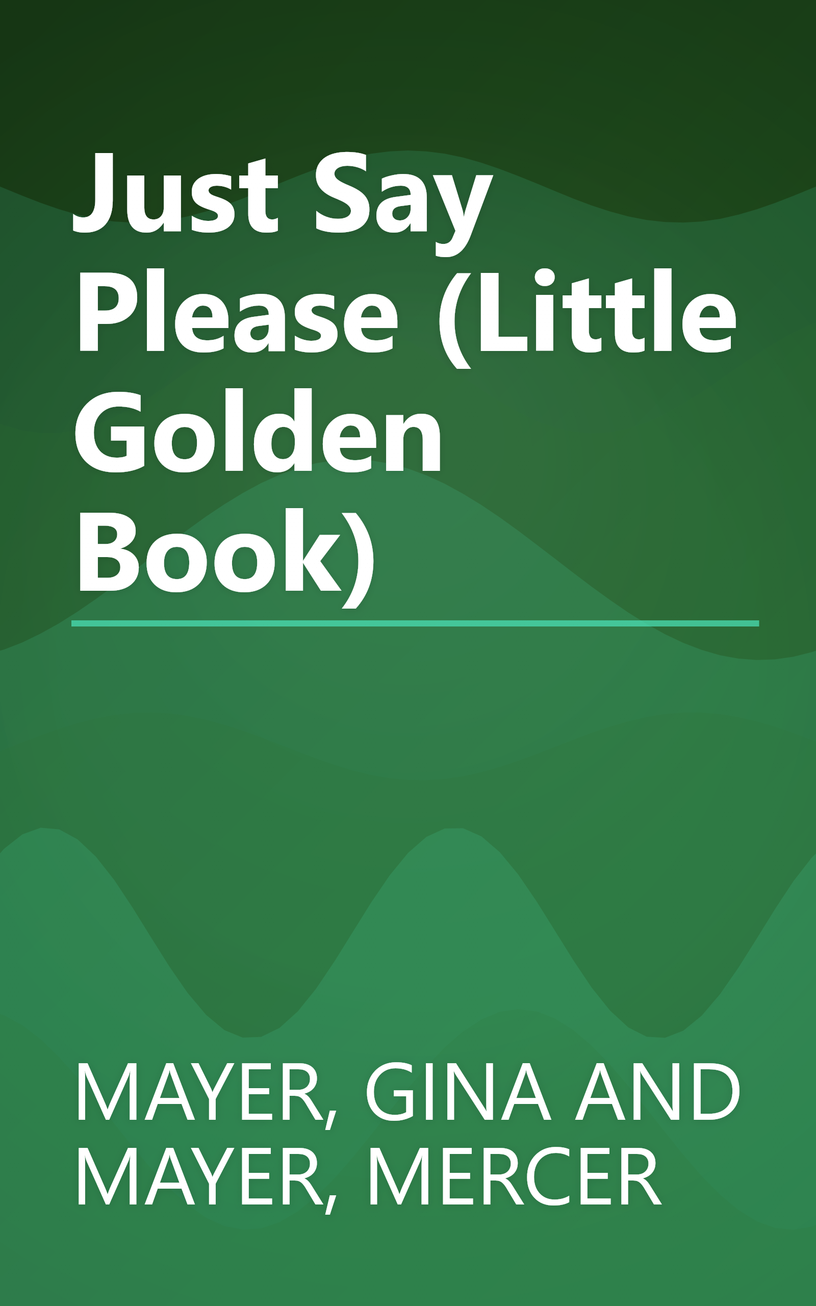 Just Say Please (Little Golden Book) book cover