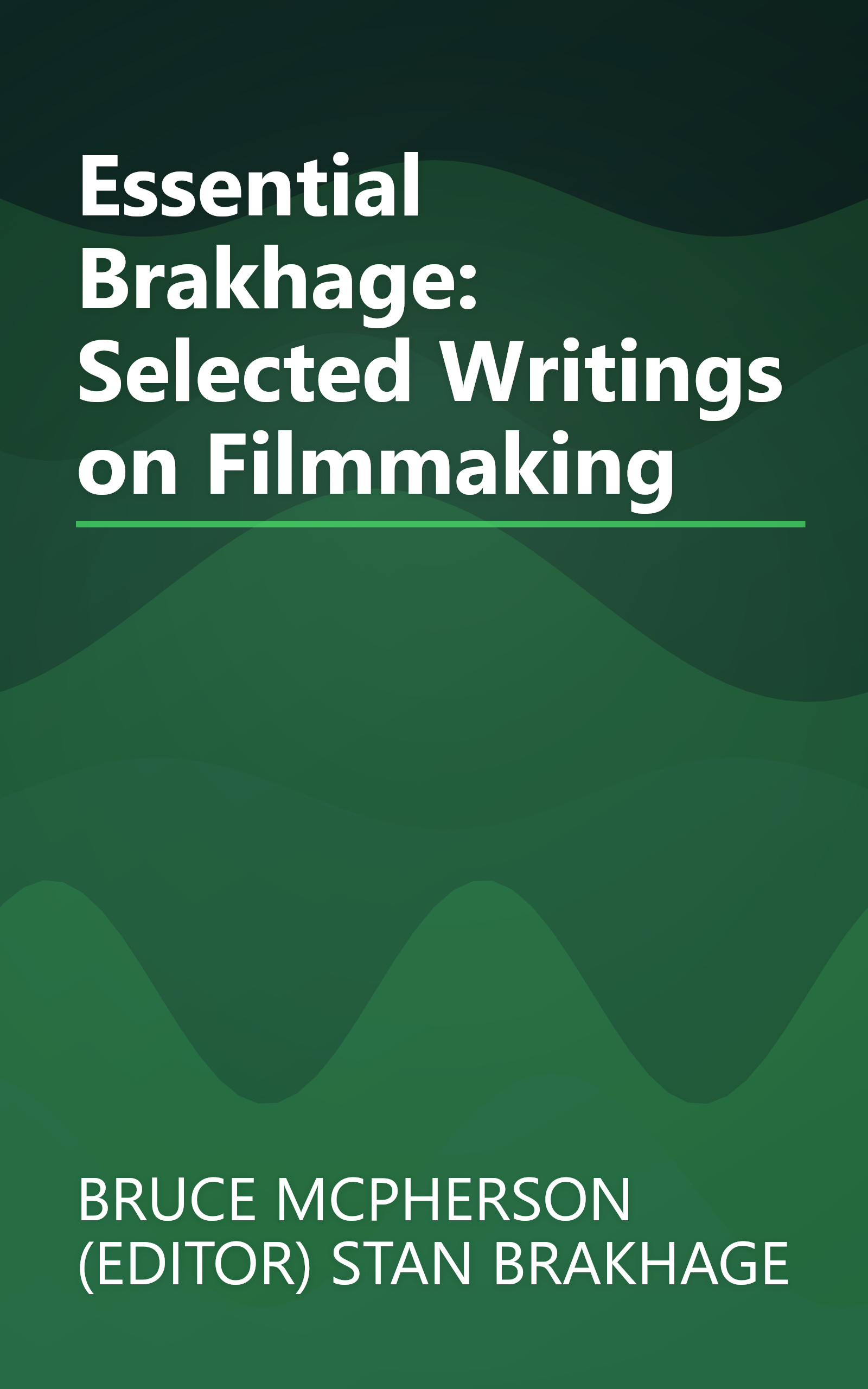 Essential Brakhage: Selected Writings on Filmmaking book cover