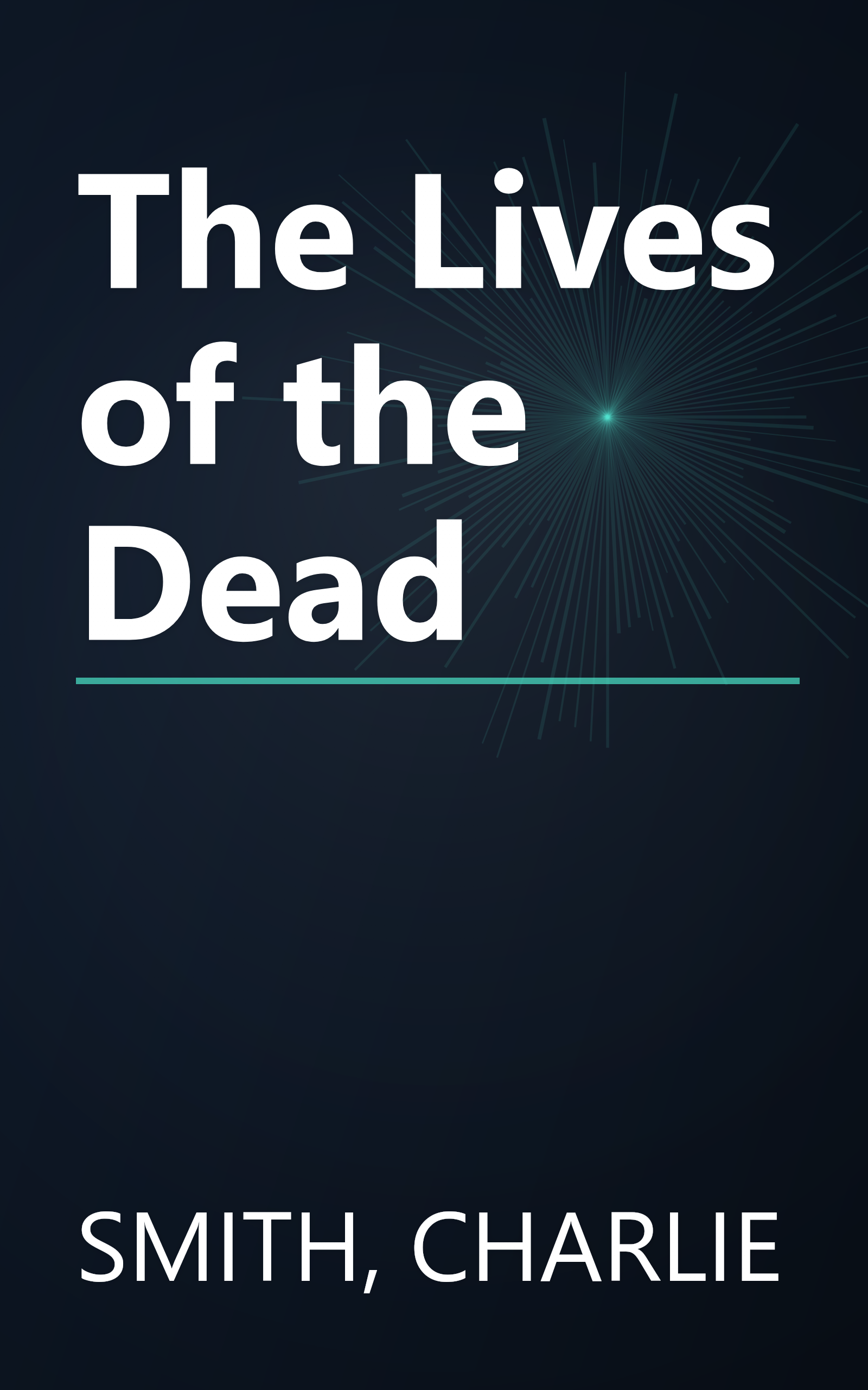 The Lives of the Dead book cover