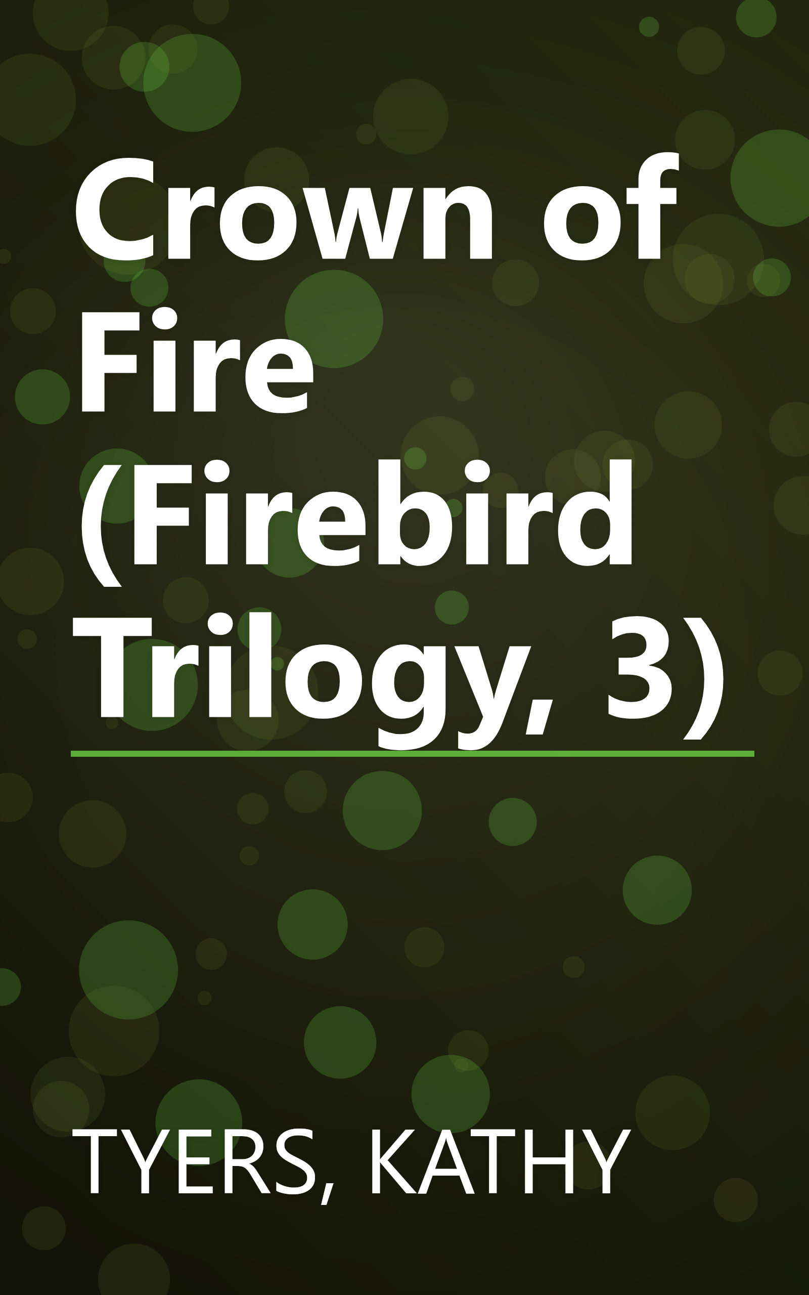Crown of Fire (Firebird Trilogy, 3) book cover