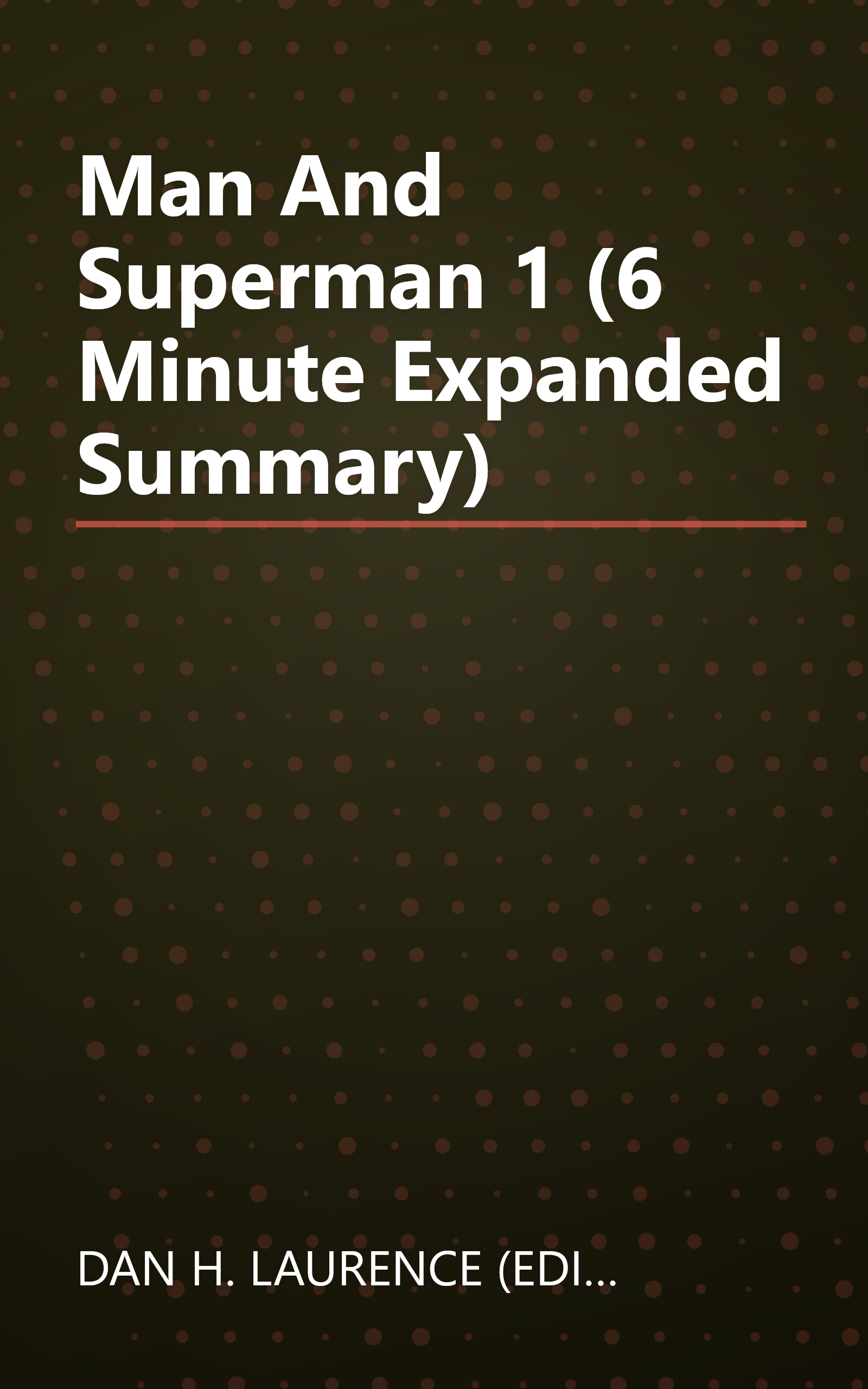 Man And Superman 1 (6 Minute   Expanded Summary) book cover