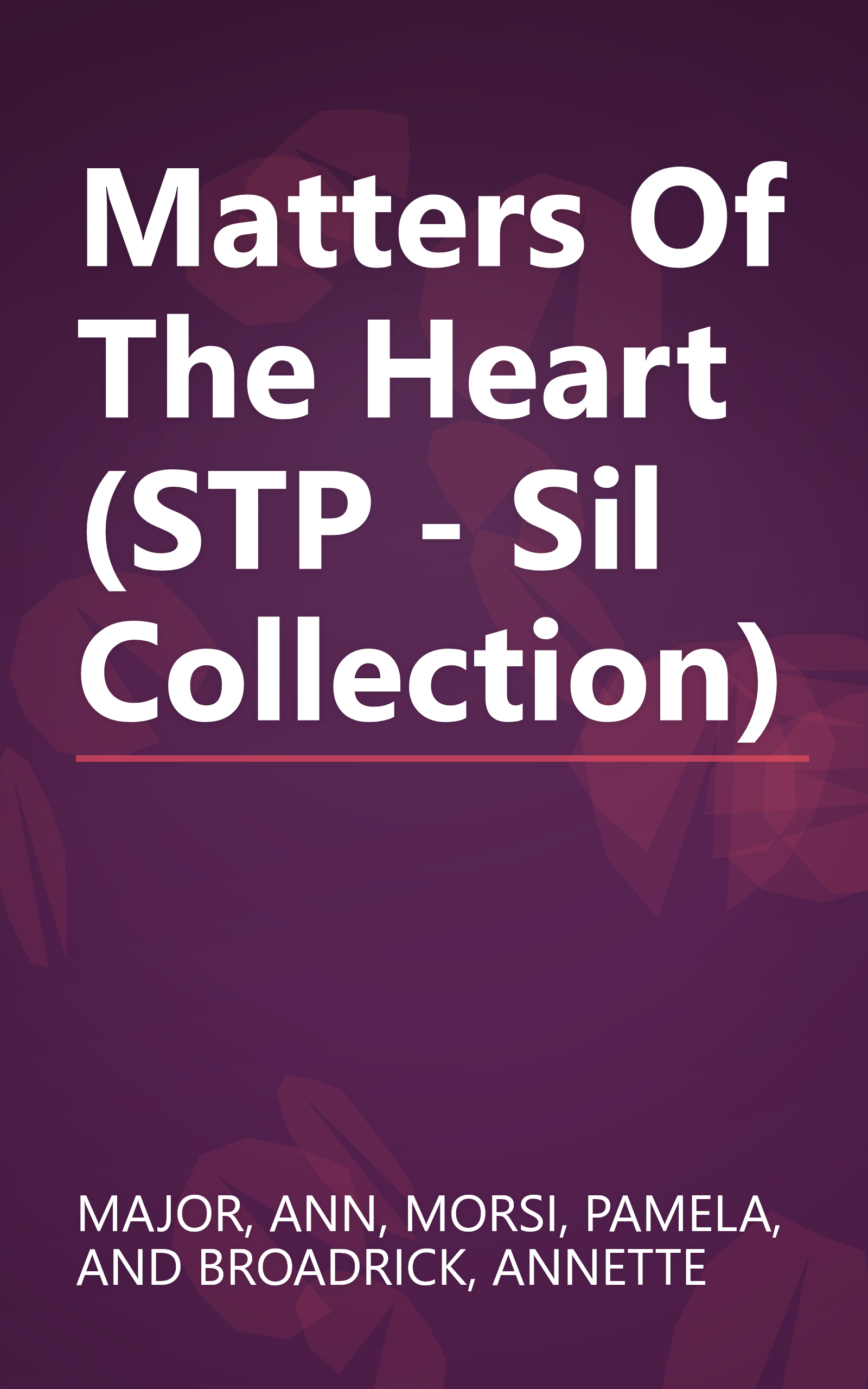 Matters Of The Heart (STP - Sil Collection) book cover