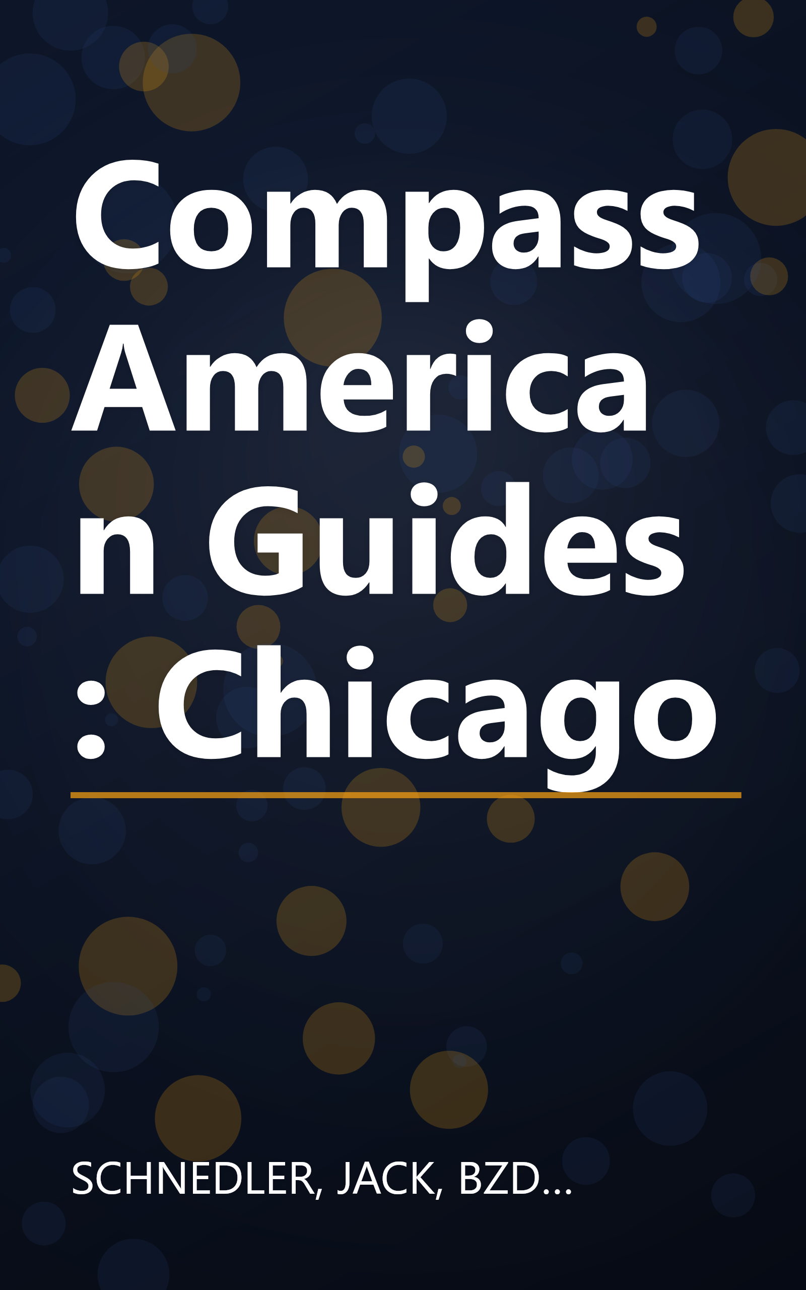 Compass American Guides : Chicago book cover
