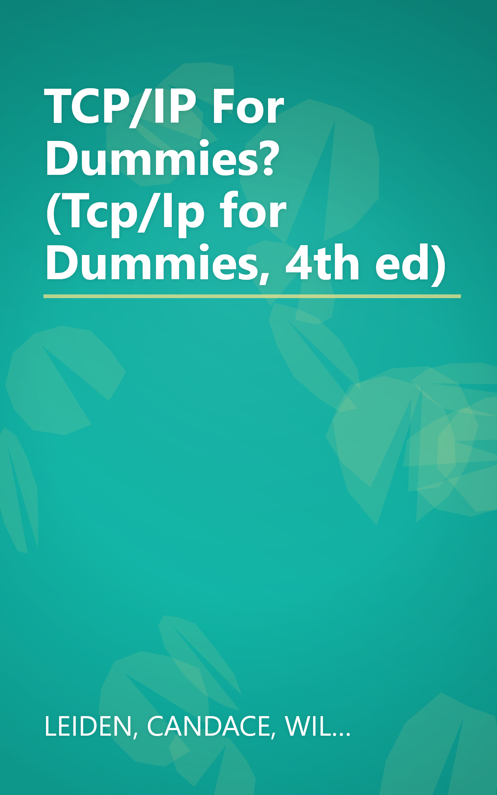 TCP/IP For Dummies? (Tcp/Ip for Dummies, 4th ed) book cover