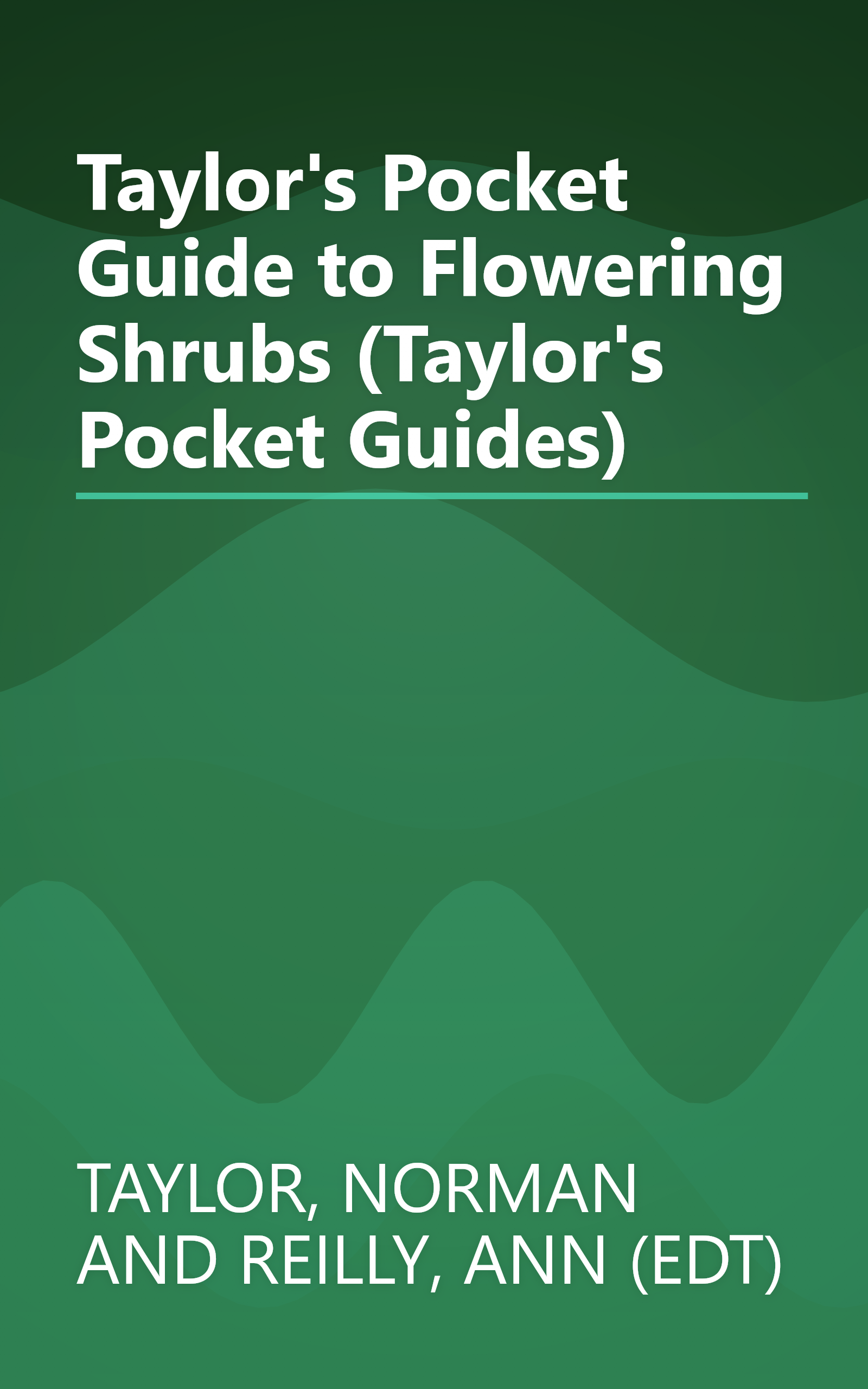 Taylor's Pocket Guide to Flowering Shrubs (Taylor's Pocket Guides) book cover