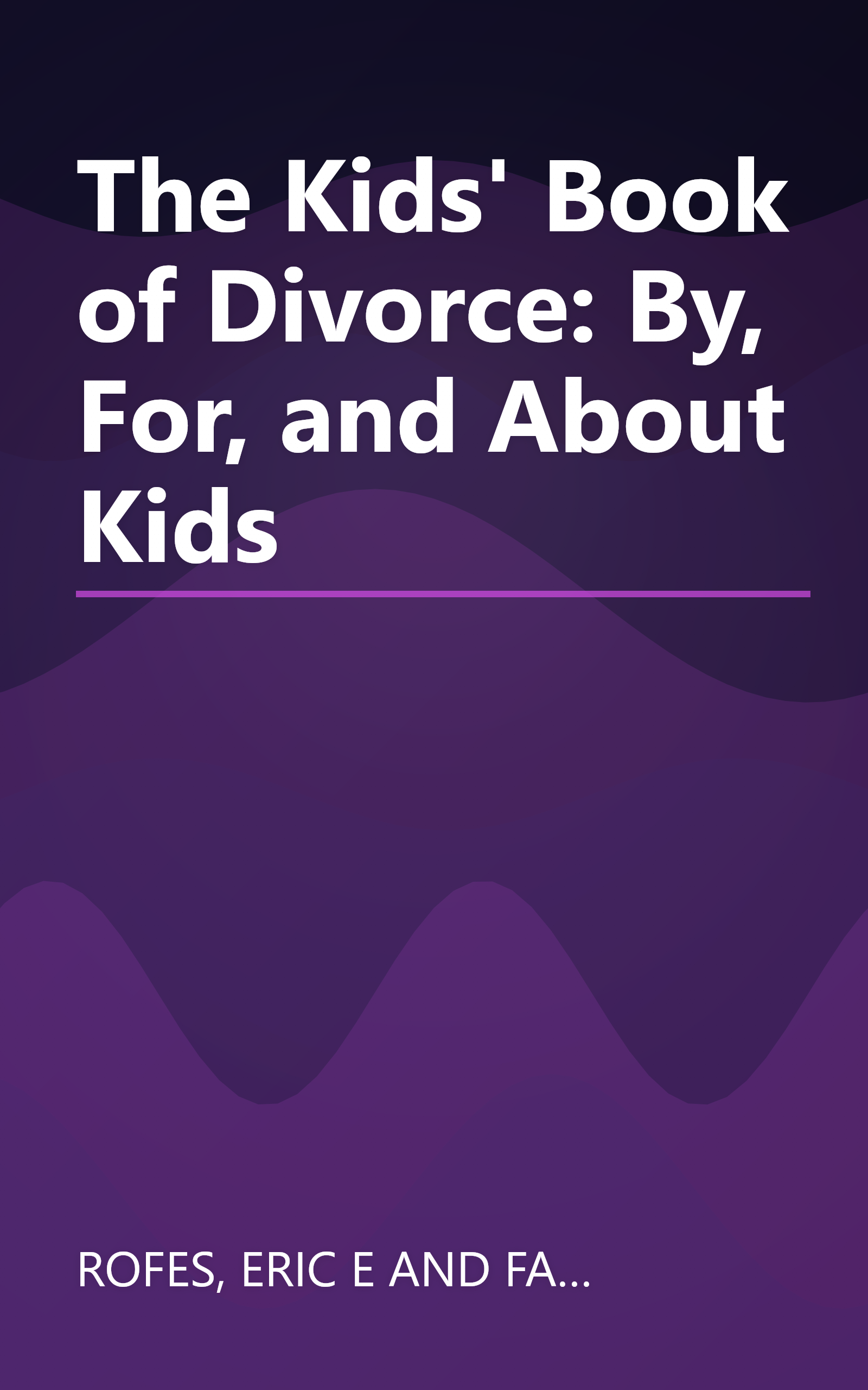 The Kids' Book of Divorce: By, For, and About Kids book cover